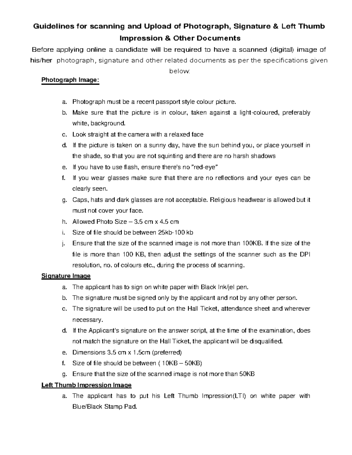 Guidelines for uploading photo and signature - a. Photograph must be a ...