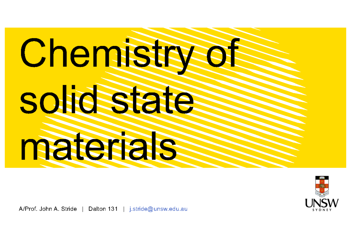 1 CHEM in solid state 2 stu - Chemistry of solid state materials A/Prof ...