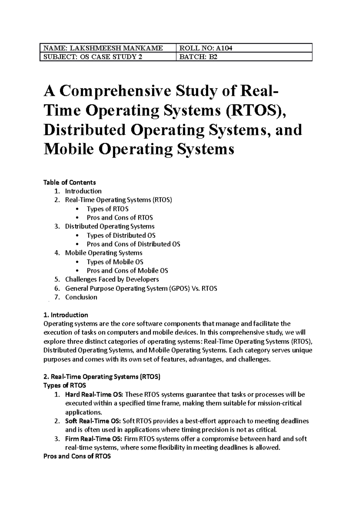 OS CASE Study 2 - NAME: LAKSHMEESH MANKAME ROLL NO: A SUBJECT: OS CASE STUDY 2 BATCH: B A - Studocu