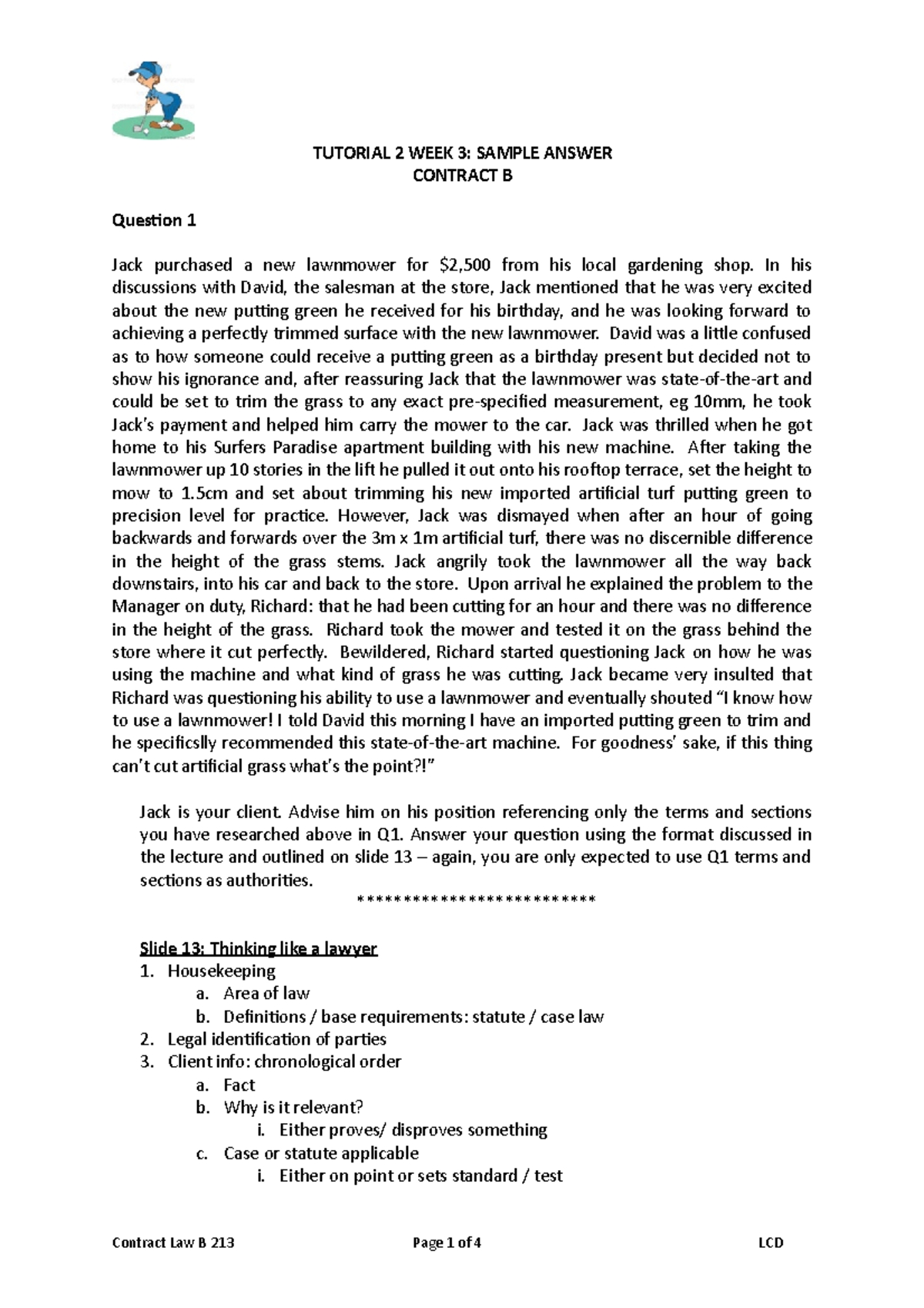 Tutorial 2 Week 3 QA Sample Answer (Jack) - TUTORIAL 2 WEEK 3: SAMPLE ANSWER CONTRACT B Question ...