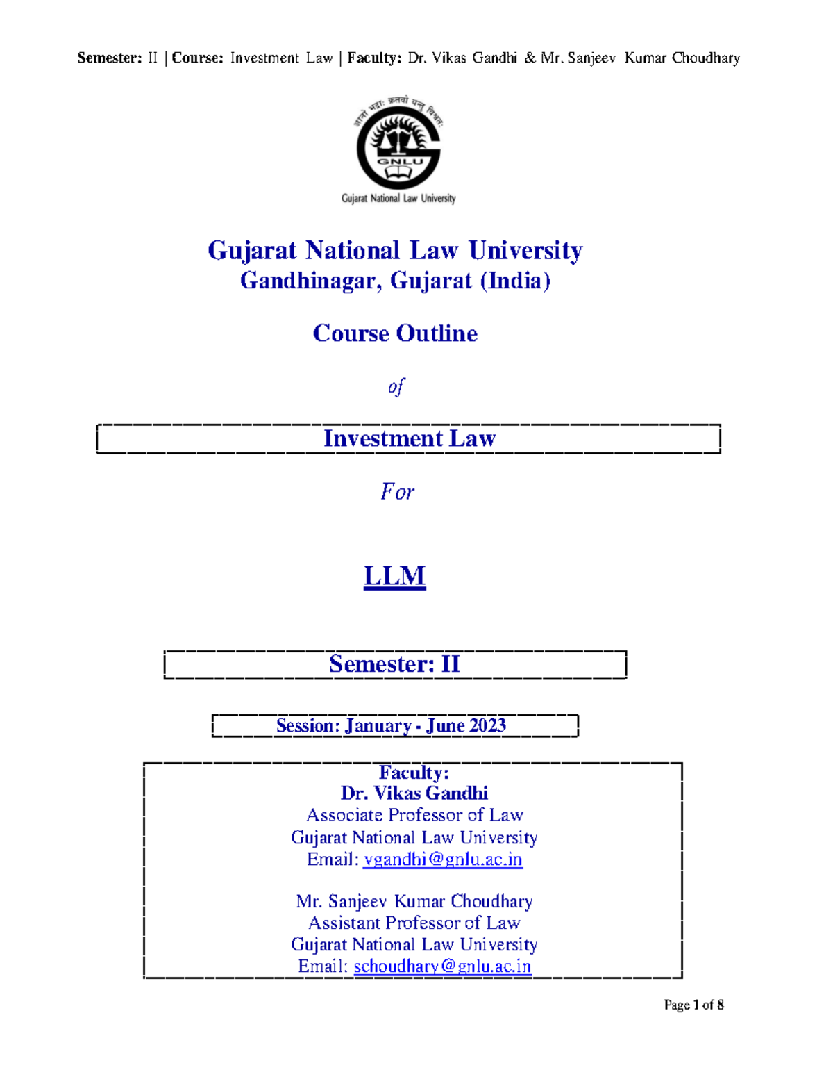 Course Outline - Investment Law (LLM - 2023) - Investment Law Semester: II Session: January ...