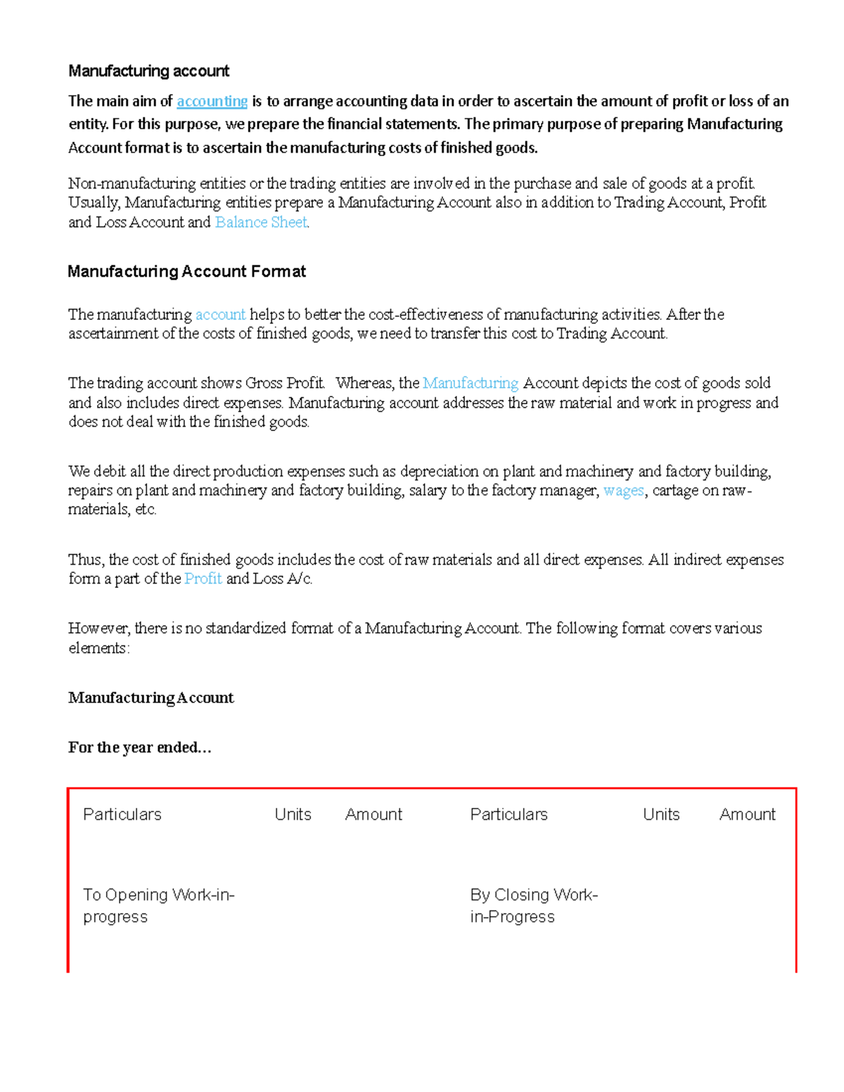 Manufacturing account - For this purpose, we prepare the financial ...