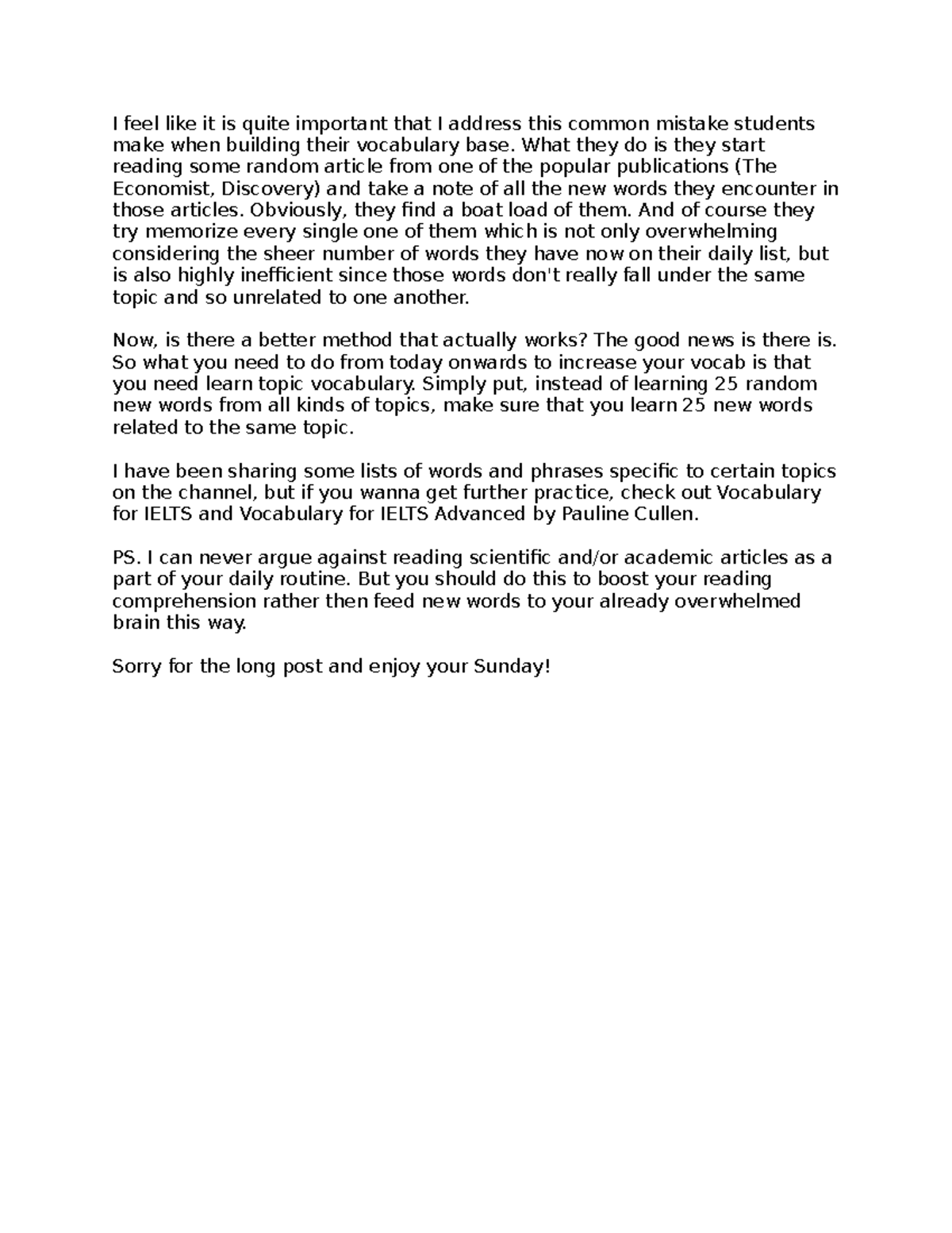 Essay 25 - I feel like it is quite important that I address this common ...