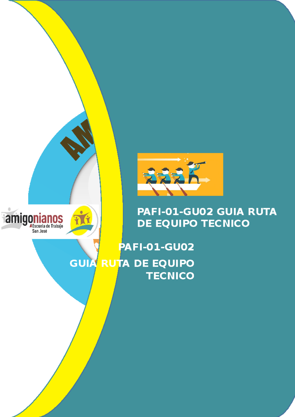 PAFI-01-GU02 GUIA RUTA DE Equipo Tecnico V02 - PAFI-01-GU02 GUIA RUTA ...
