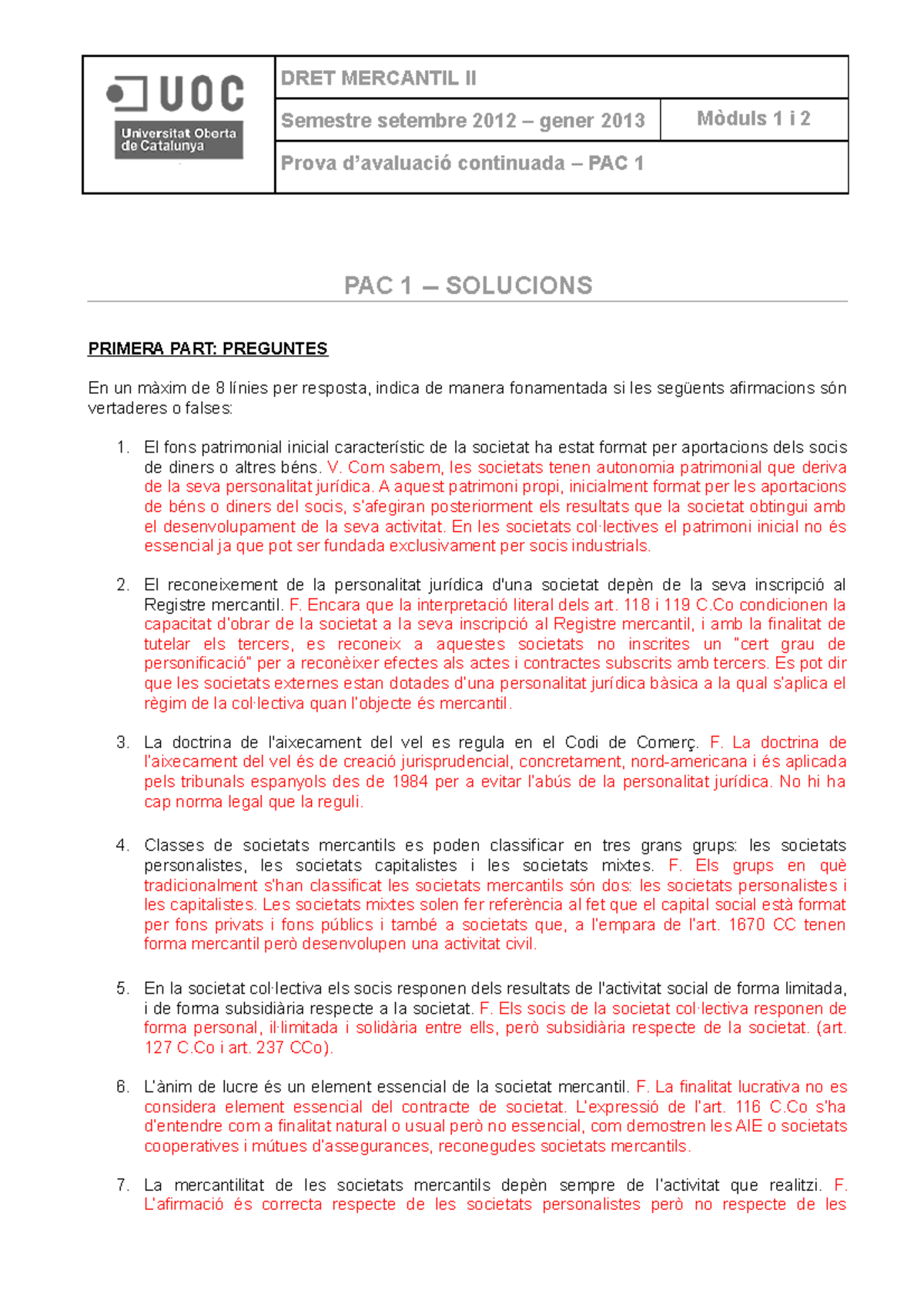 03518 Sol PAC 1 2013 1 - PAC COMPLETA EXERCICIS CORREGITS - DRET MERCANTIL II Semestre setembre ...