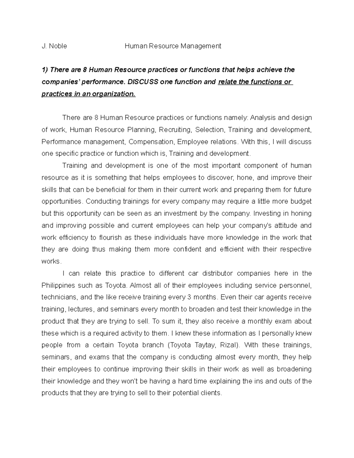 HUMAN RESOURCE ASSIGNMENT - J. Noble Human Resource Management 1) There ...