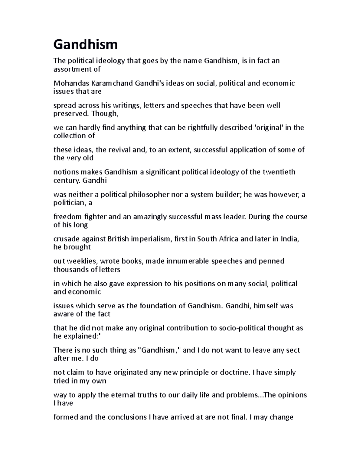 Gandhism - Though, we can hardly find anything that can be rightfully ...