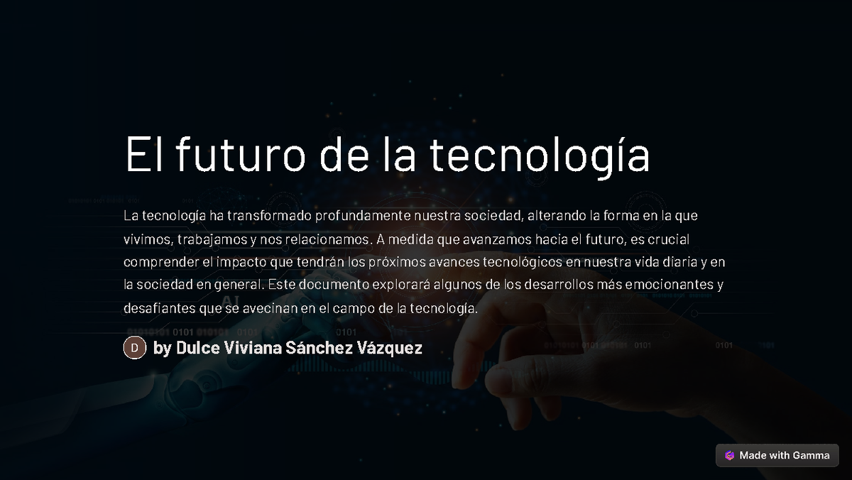 El futuro de la tecnologia - El futuro de la tecnología La tecnología ...