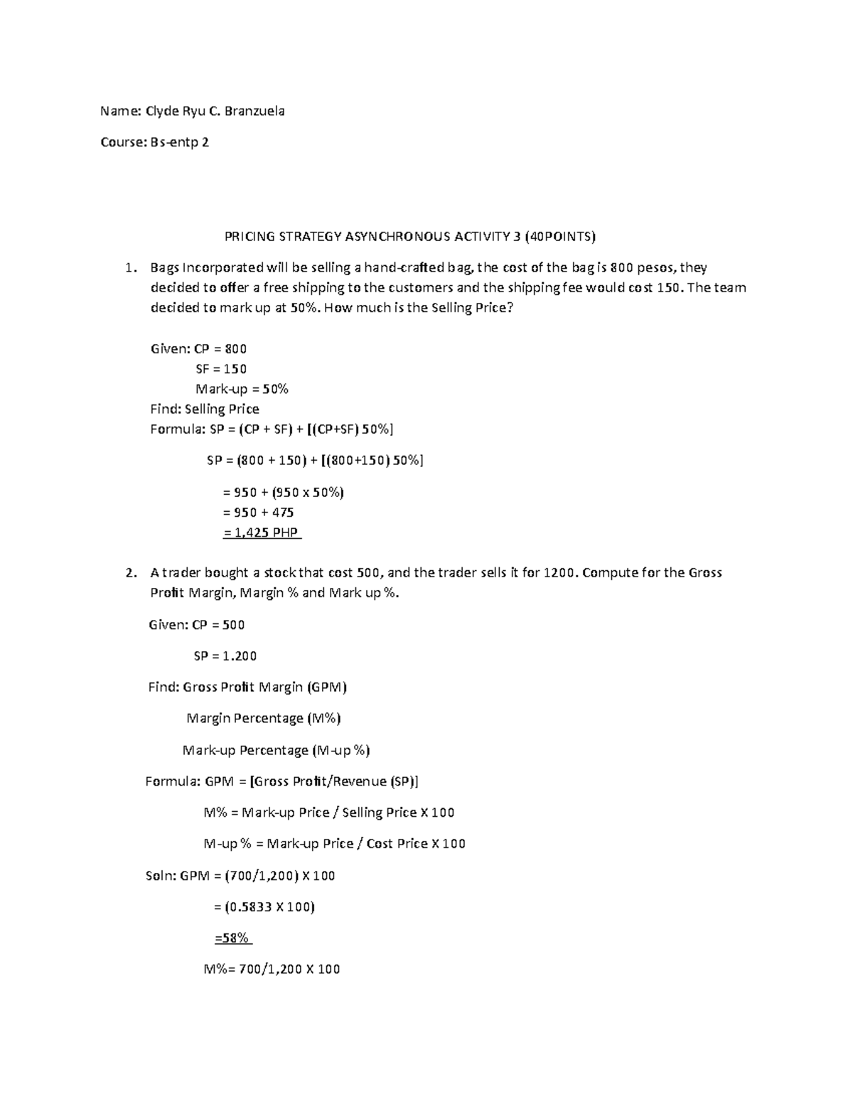 Asynchronous Activity 3 - Name: Clyde Ryu C. Branzuela Course: Bs-entp ...