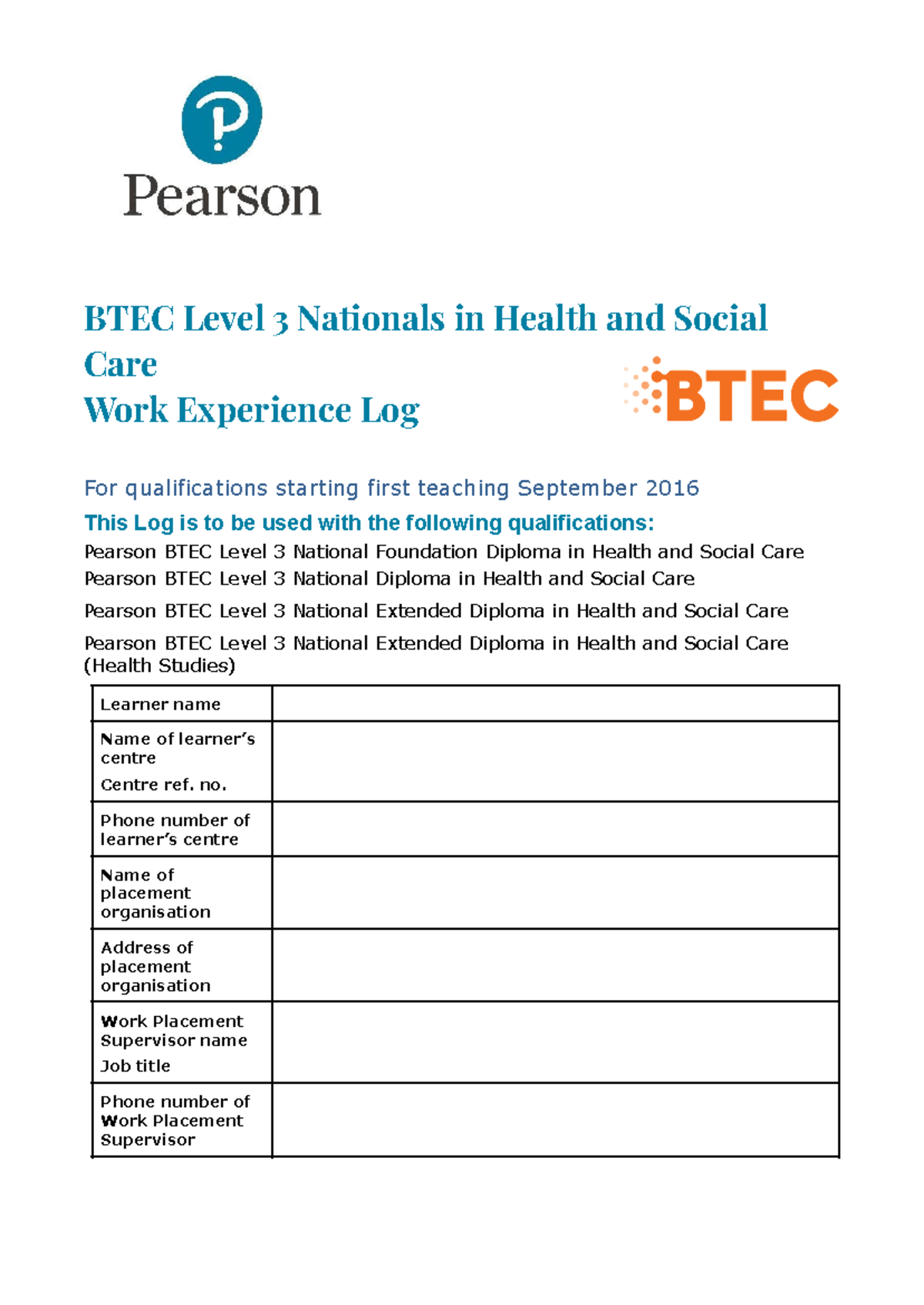 Student - Work Experience Log - BTEC Level 3 Nationals in Health and ...