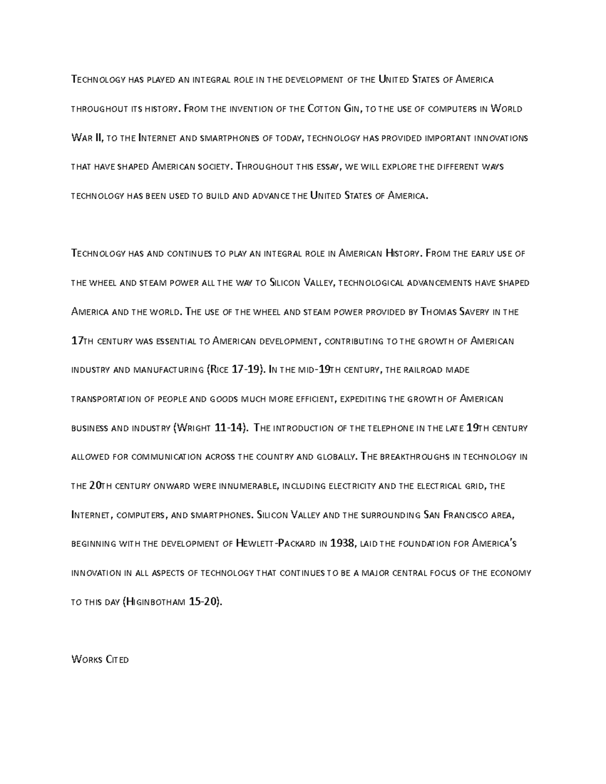 Technology In American History Essay - TECHNOLOGY HAS PLAYED AN ...