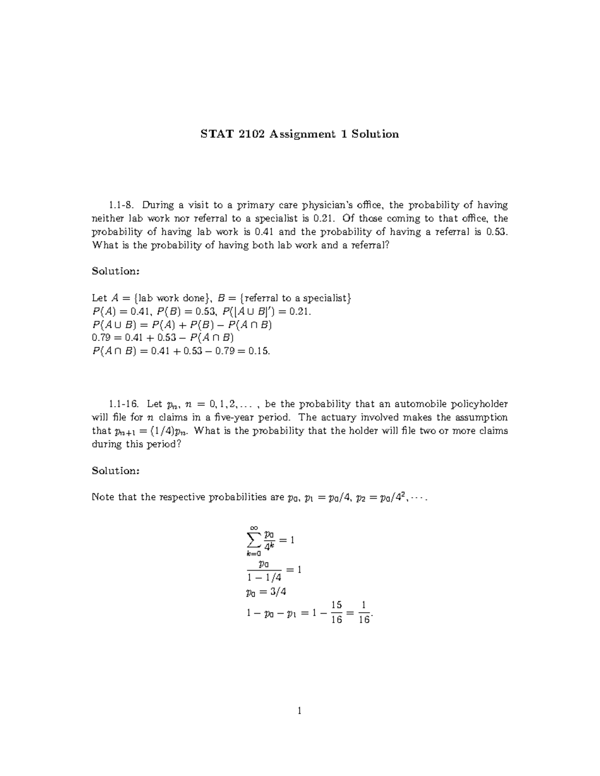 Assignment 1 solution - STAT 2102 Assignment 1 Solution 1-8. During a visit to a primary care ...