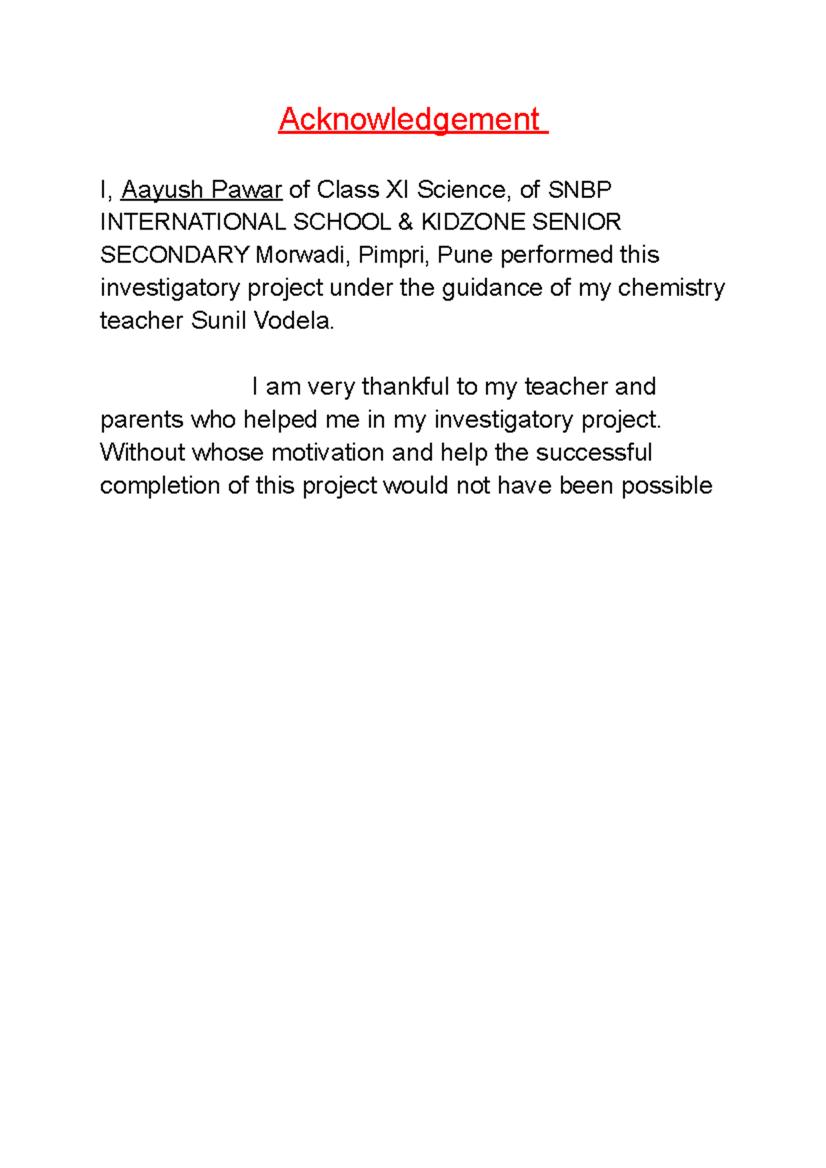 Chemistry project - Acknowledgement I, Aayush Pawar of Class XI Science ...
