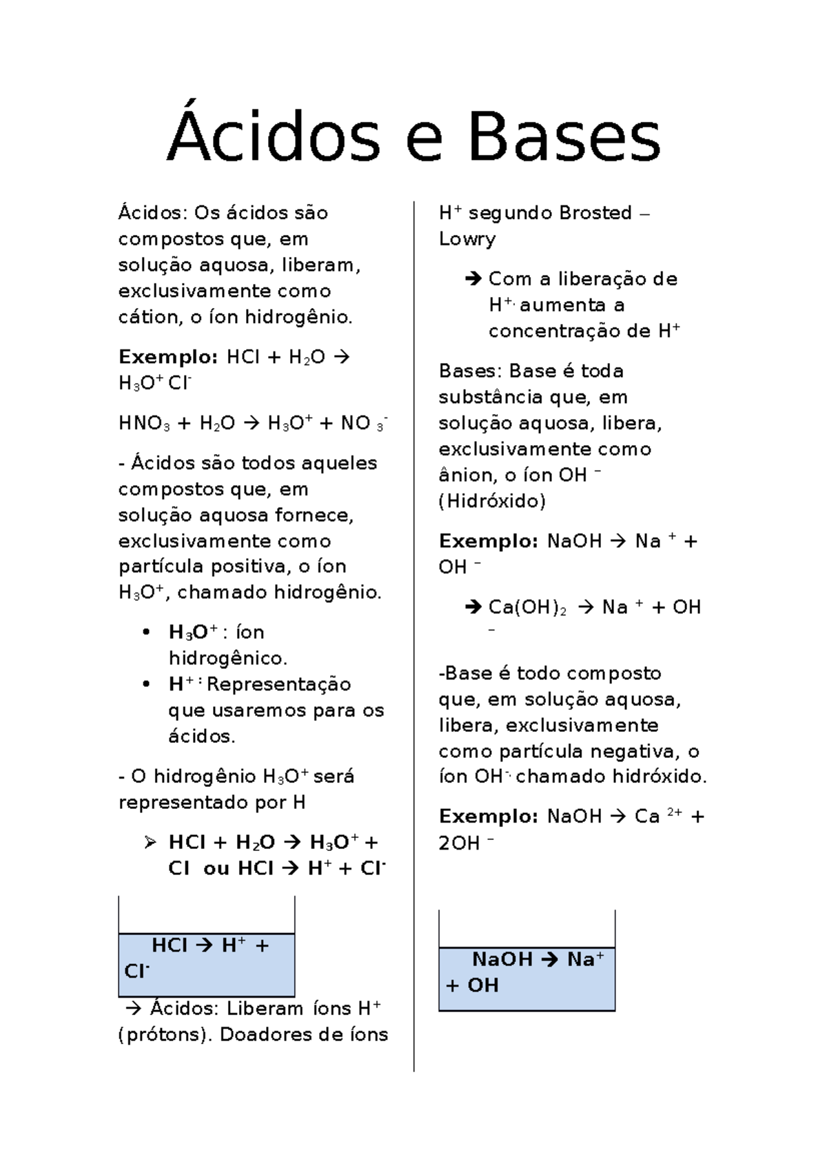 Ácidos e Bases - Resumo Anatomia Humana - Ácidos e Bases Ácidos: Os ácidos são compostos que, em ...