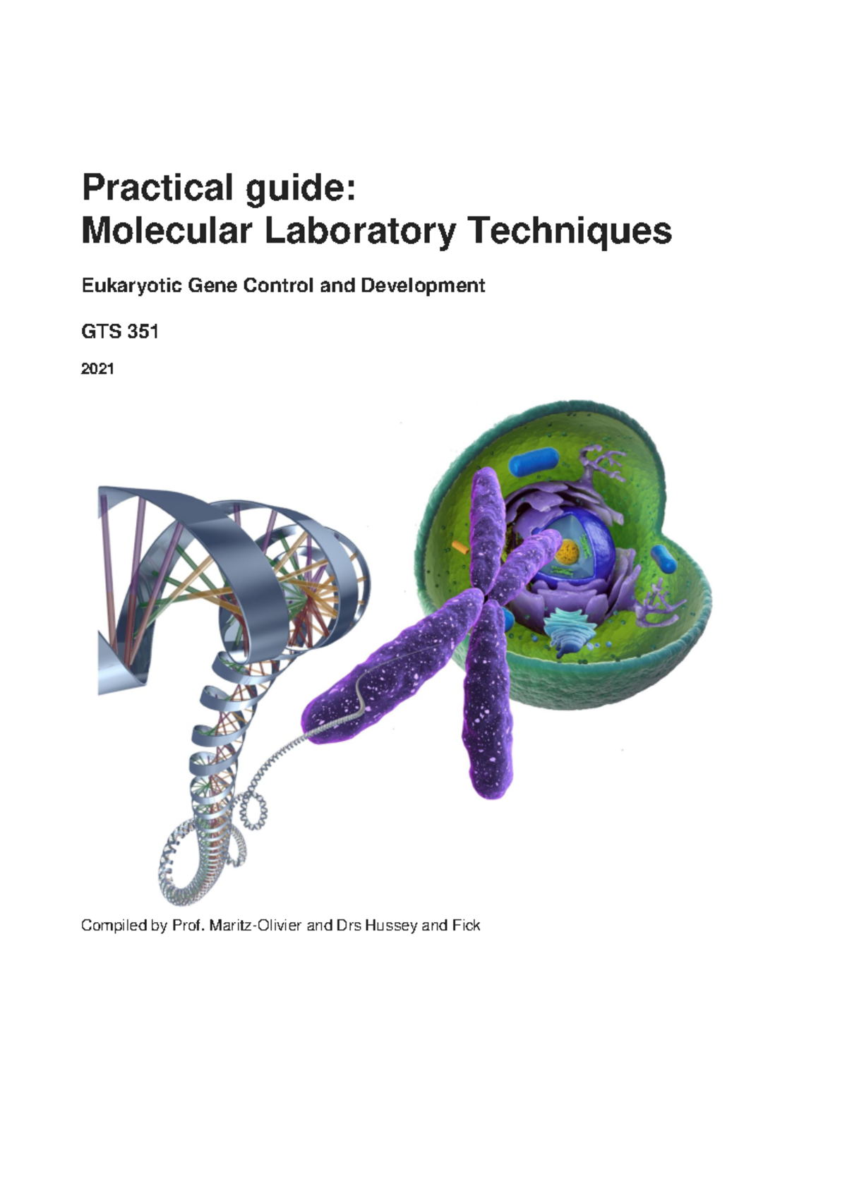 GTS351 Techniques 2021 Final - Practical guide: Molecular Laboratory ...