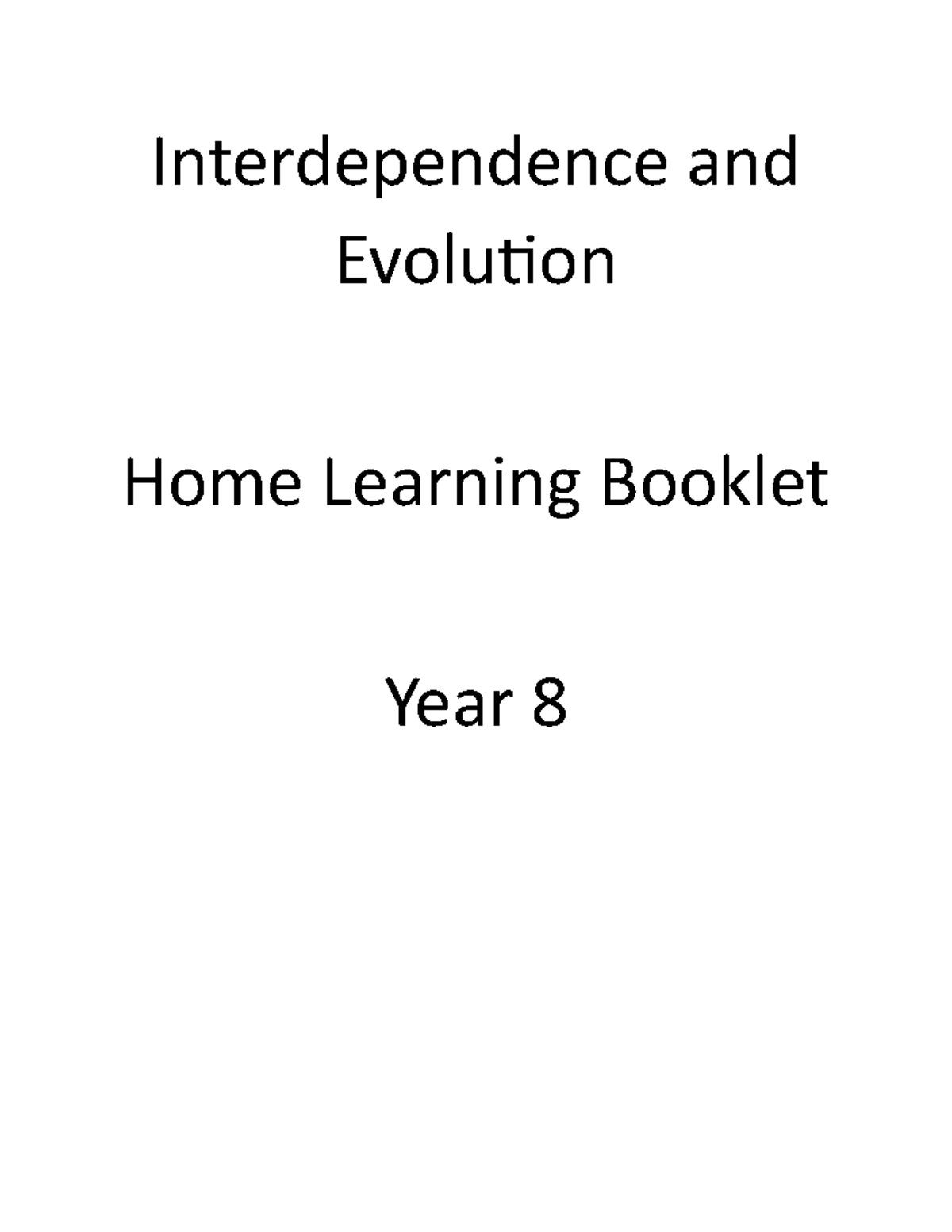 Interdependence and Evolution Home Learning Booklet year 8 ...