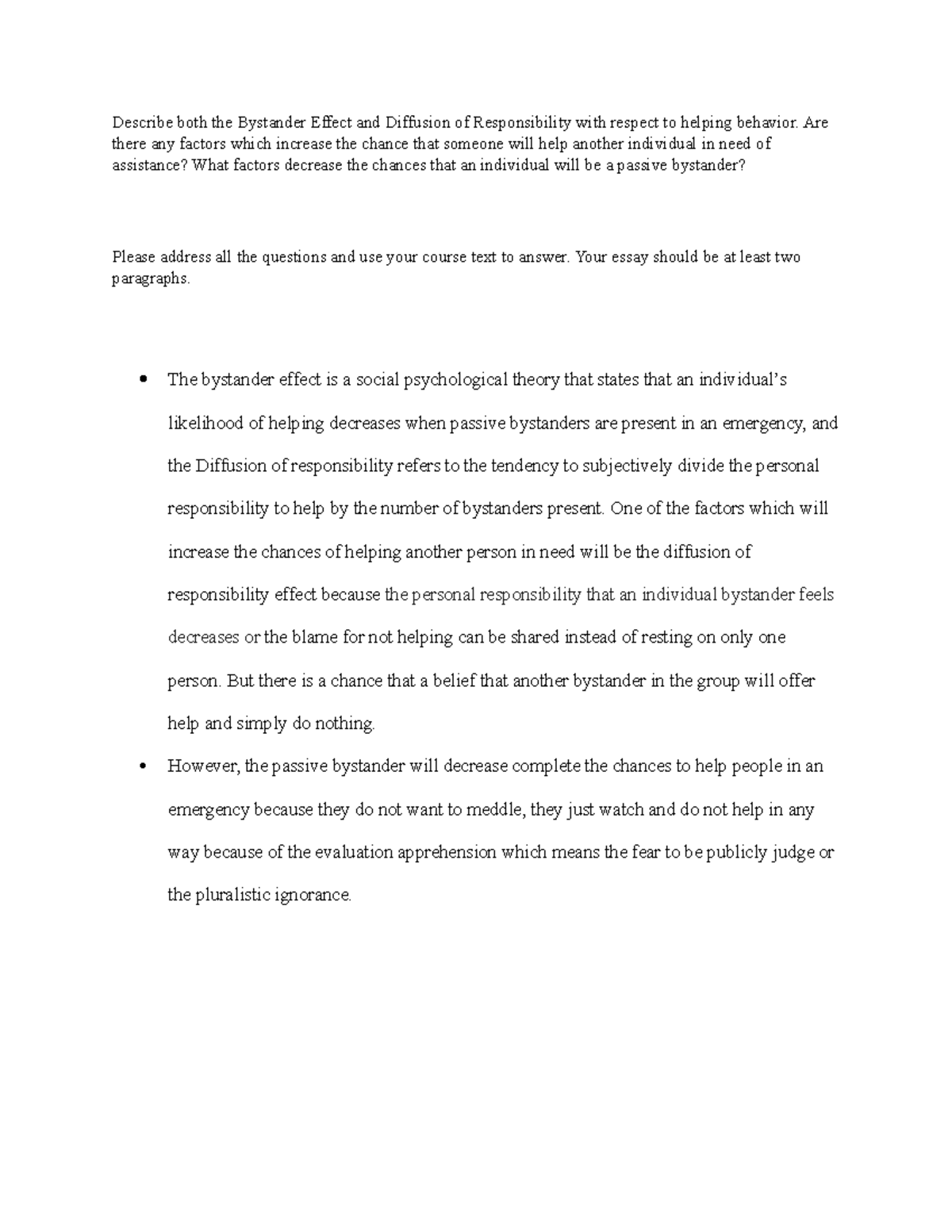 Assignment 5 psychology - Describe both the Bystander Effect and ...