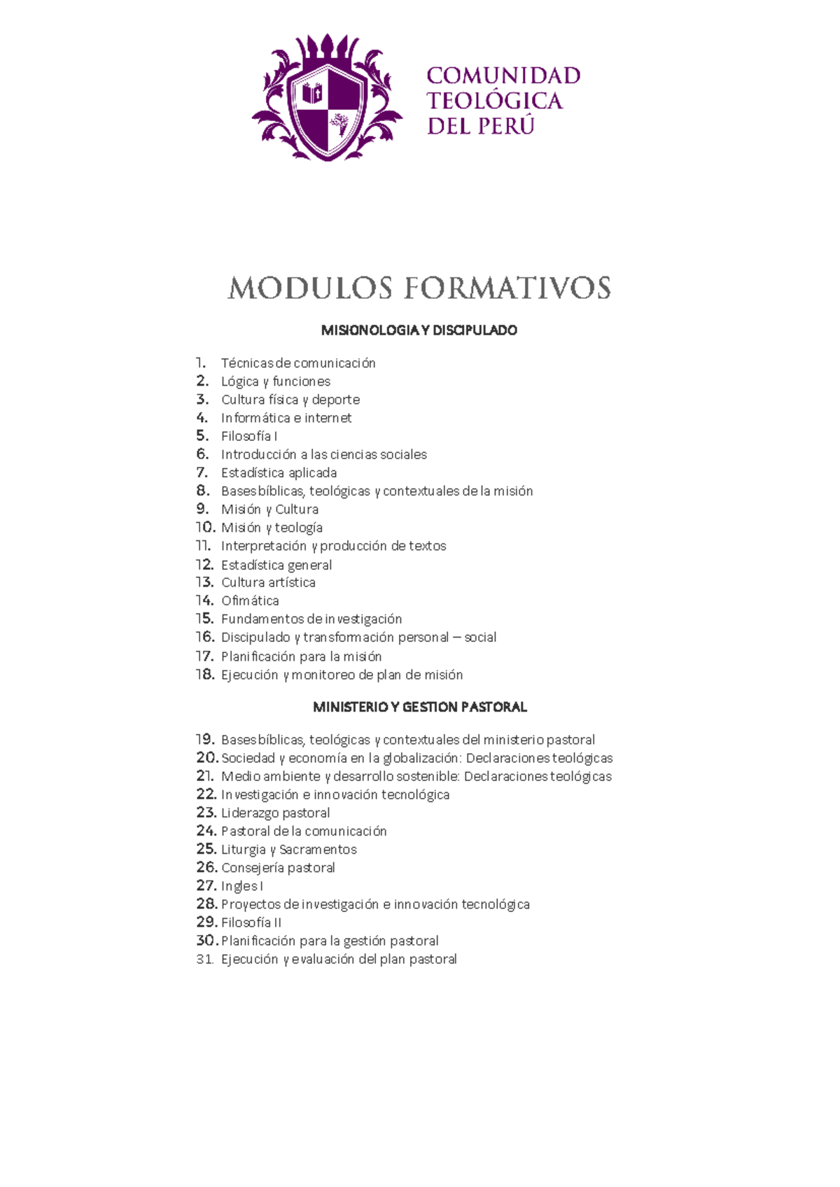 Modulos- Formativos CTP - MISIONOLOGIA Y DISCIPULADO Técnicas de comunicación Lógica y funciones ...