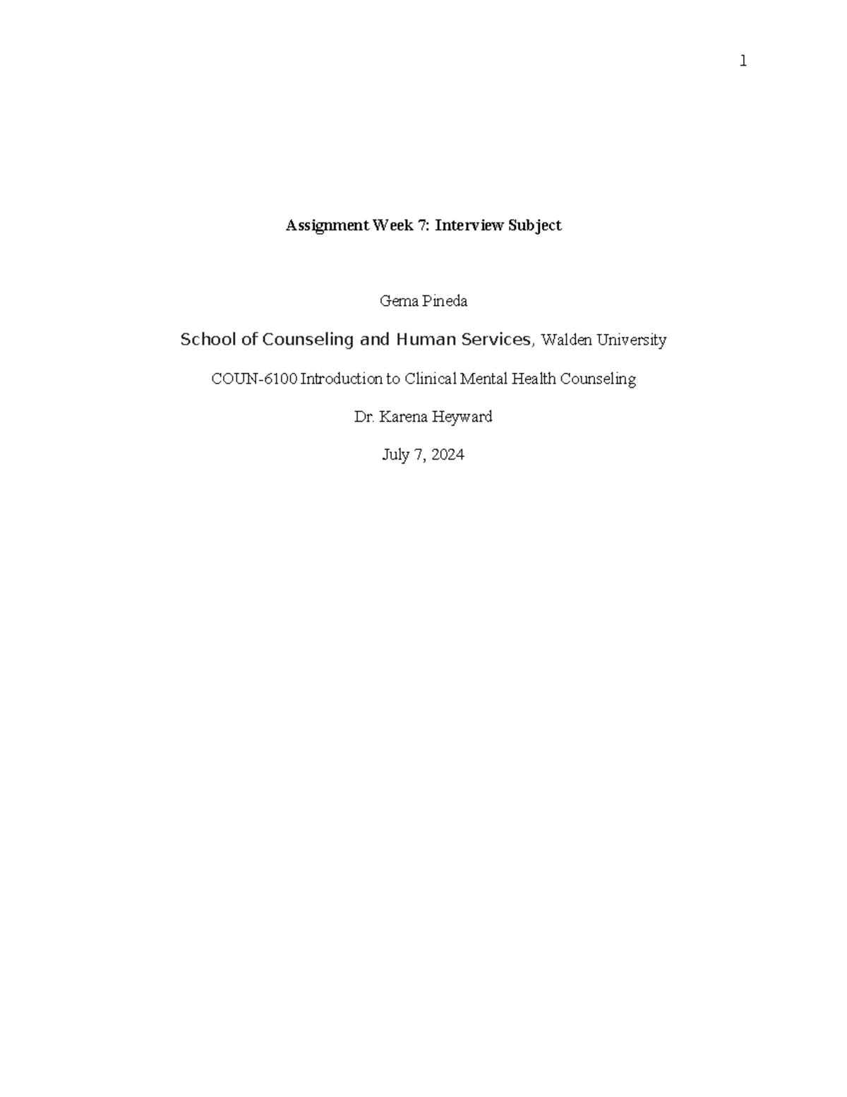 Assignment Week 7: Interview Subject - 1 Assignment Week 7: Interview ...