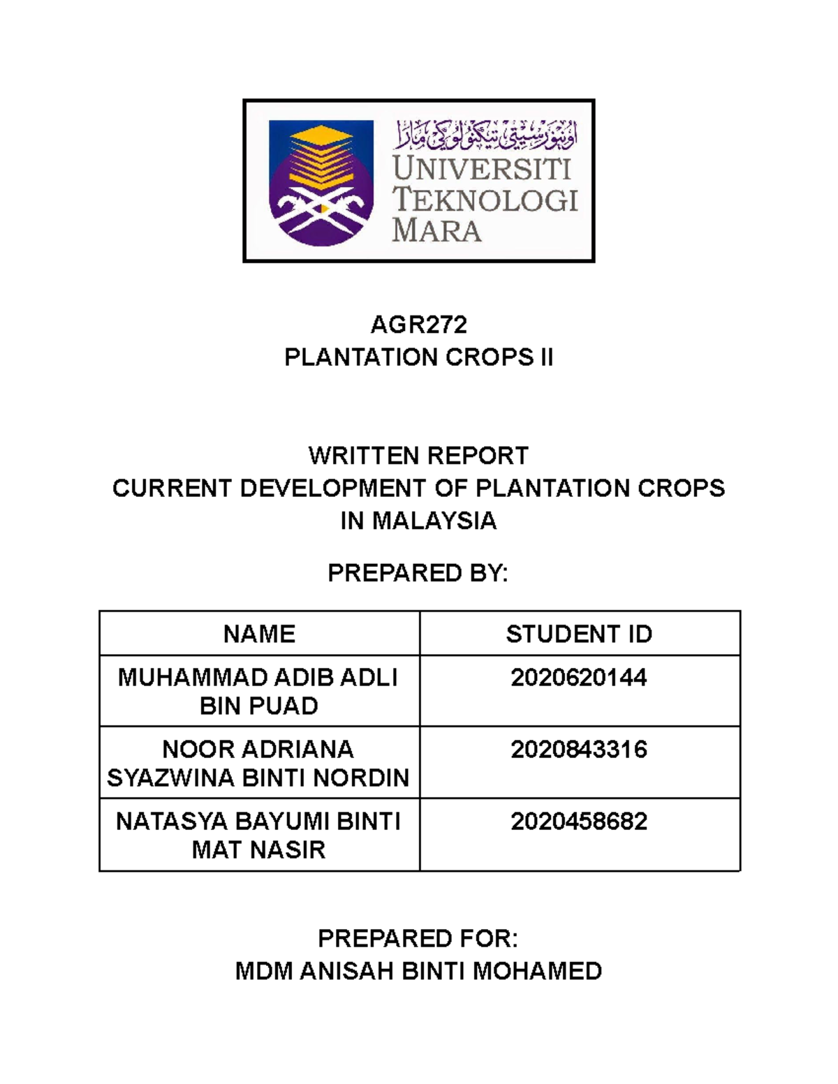 AGR272 Report - AGR PLANTATION CROPS II WRITTEN REPORT CURRENT ...