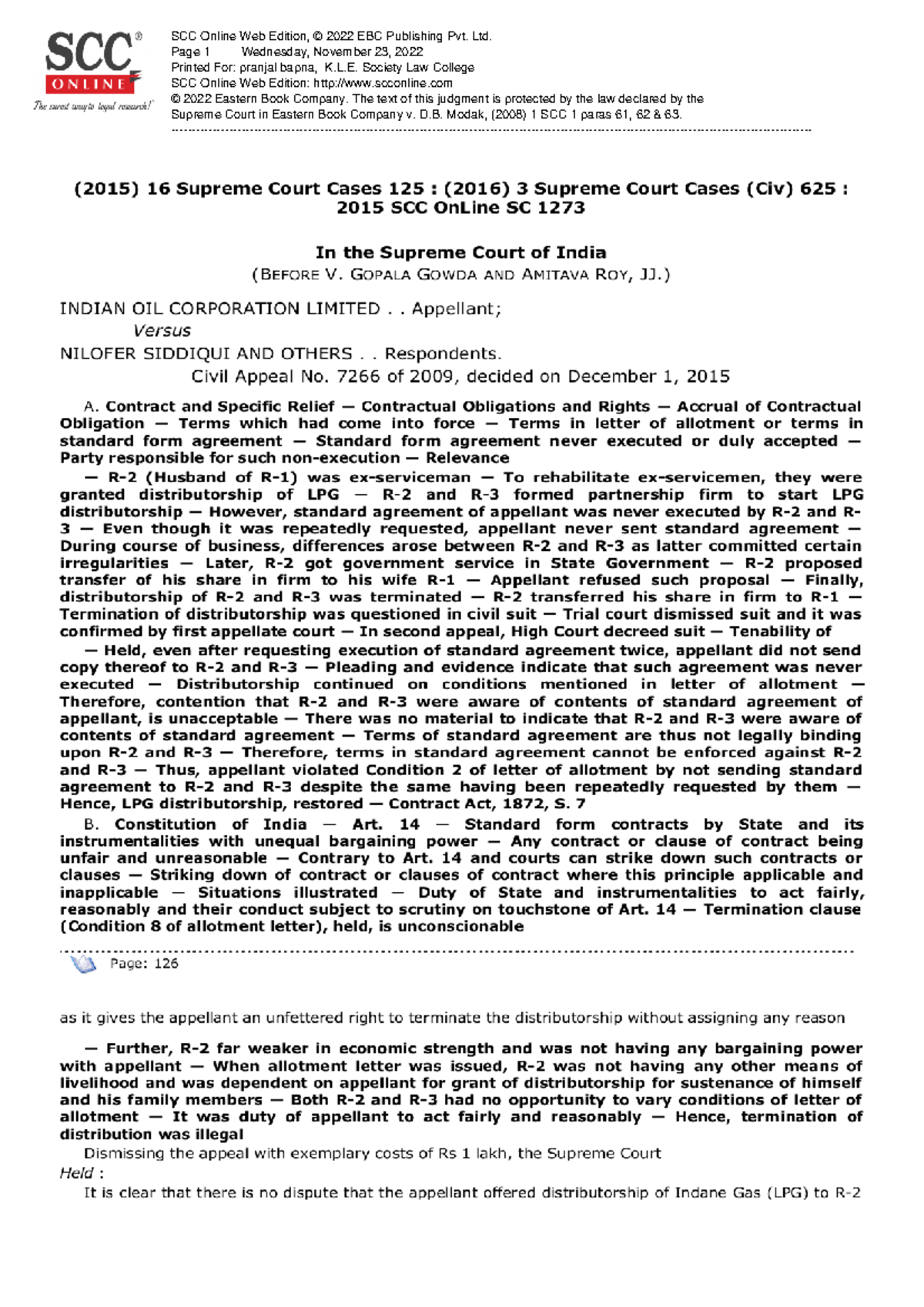 2015 16 SCC 125 - Hello - Supreme Court in Eastern Book Company v. D. Modak, (2008) 1 SCC 1 ...