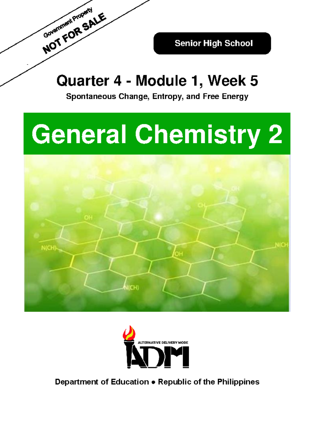 Gen Chem 2 Q4W1-2 Spontaneous-Change-Entropy-and-Free-Energy Chemical ...