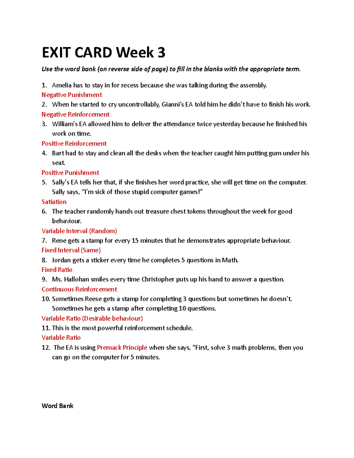 EXIT CARD Week 3 - Amelia has to stay in for recess because she was ...