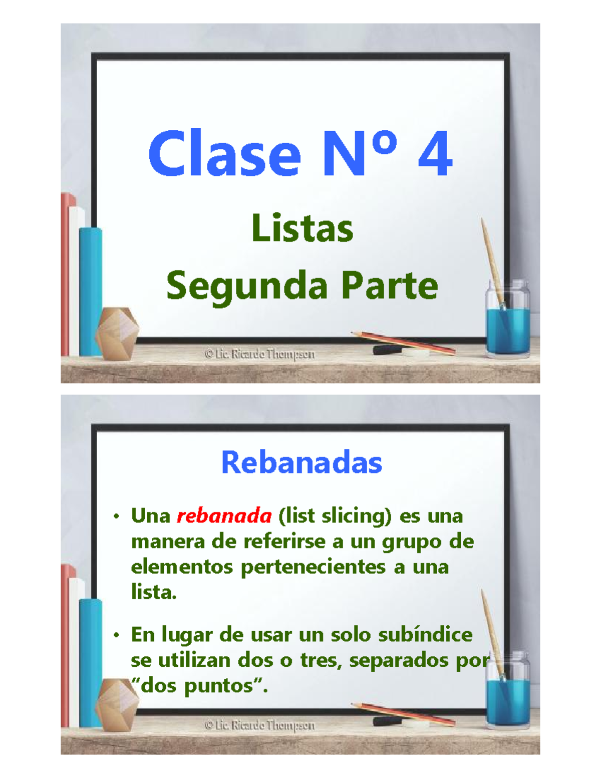 P1 Clase 04 Listas 2 - Clase Nº 4 Listas Segunda Parte Rebanadas ï Una ...