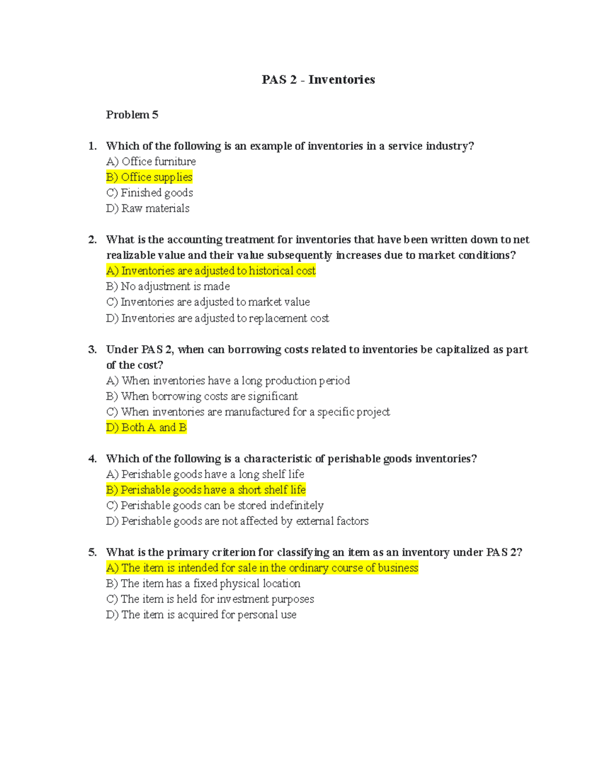 PAS 2 Inventories - Q&A 5 - PAS 2 - Inventories Problem 5 1. Which of ...