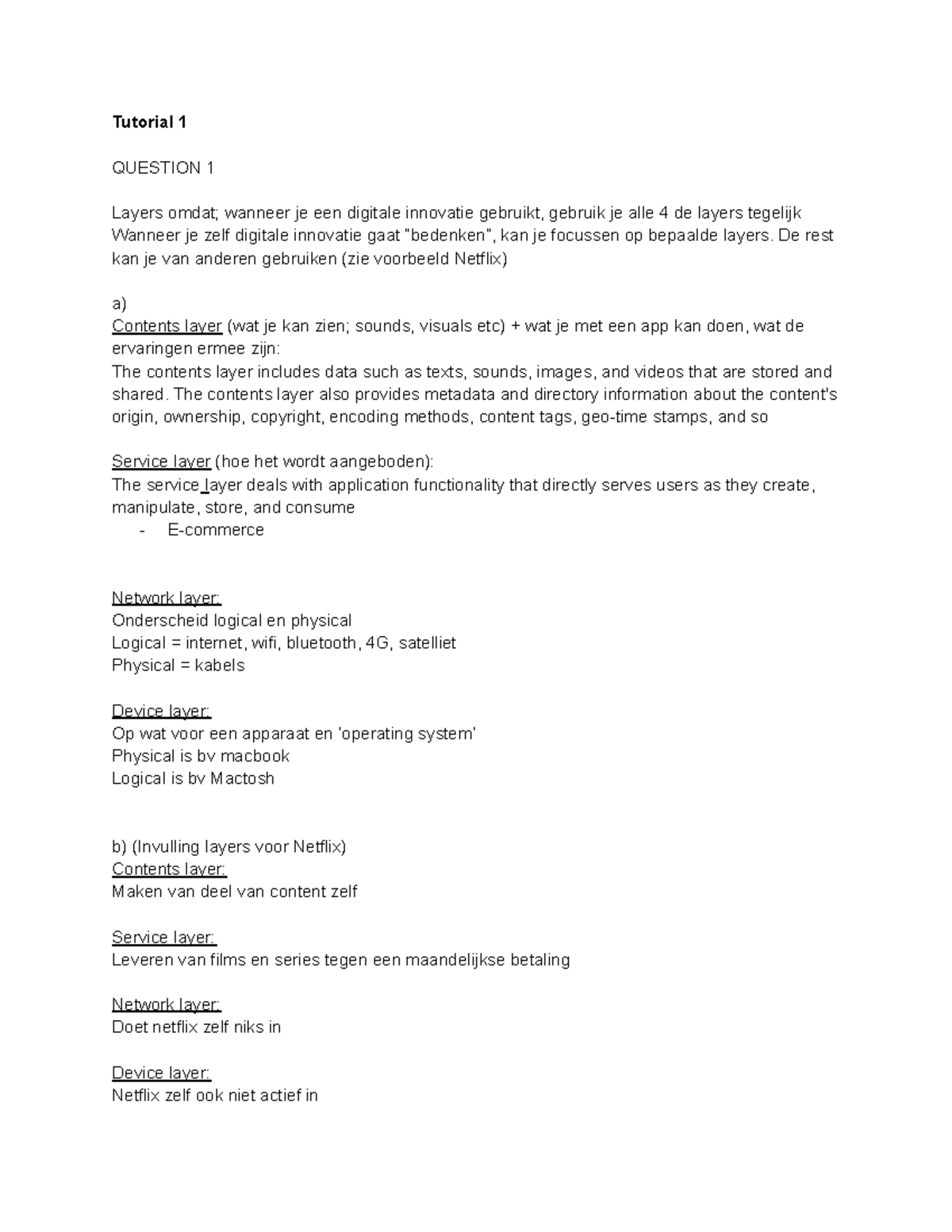 Digital Innovation - Antwoorden tutorial 1 van het jaar 2020/2021 - Tutorial 1 QUESTION 1 Layers ...
