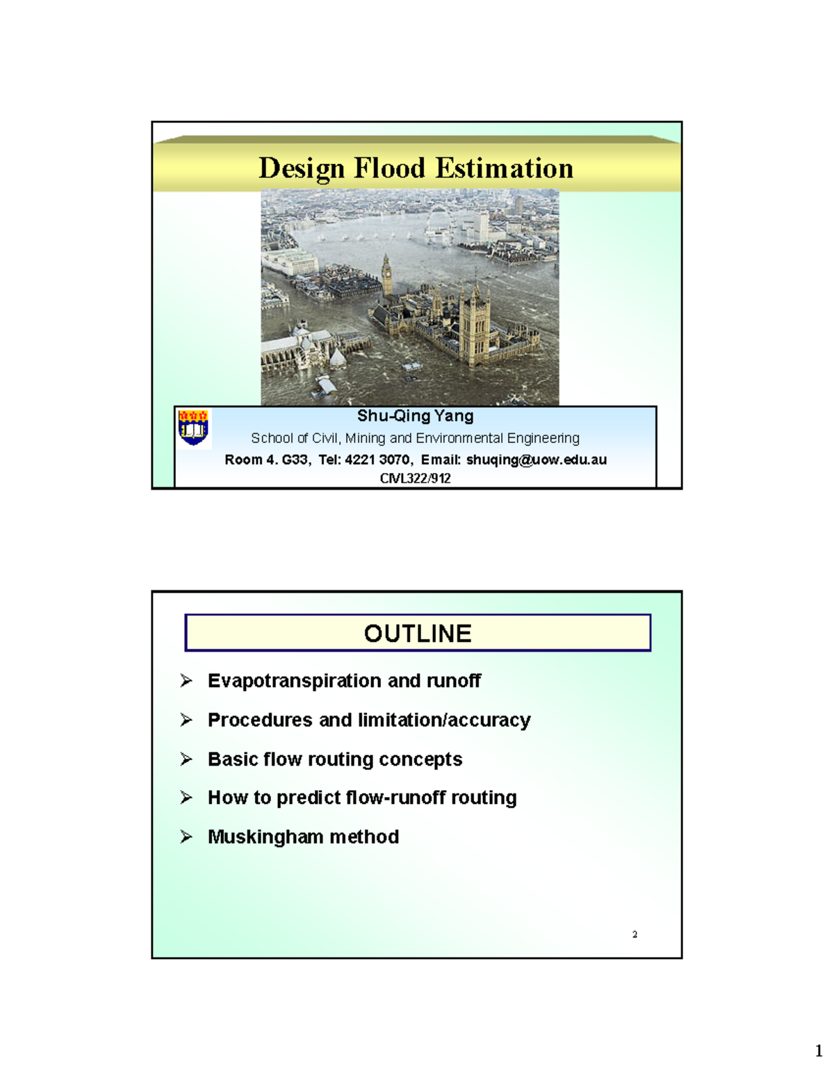 Yang WK5 - Lecture pdf Wk 5 - 1 Design Flood Estimation Shu-Qing Yang School of Civil, Mining ...
