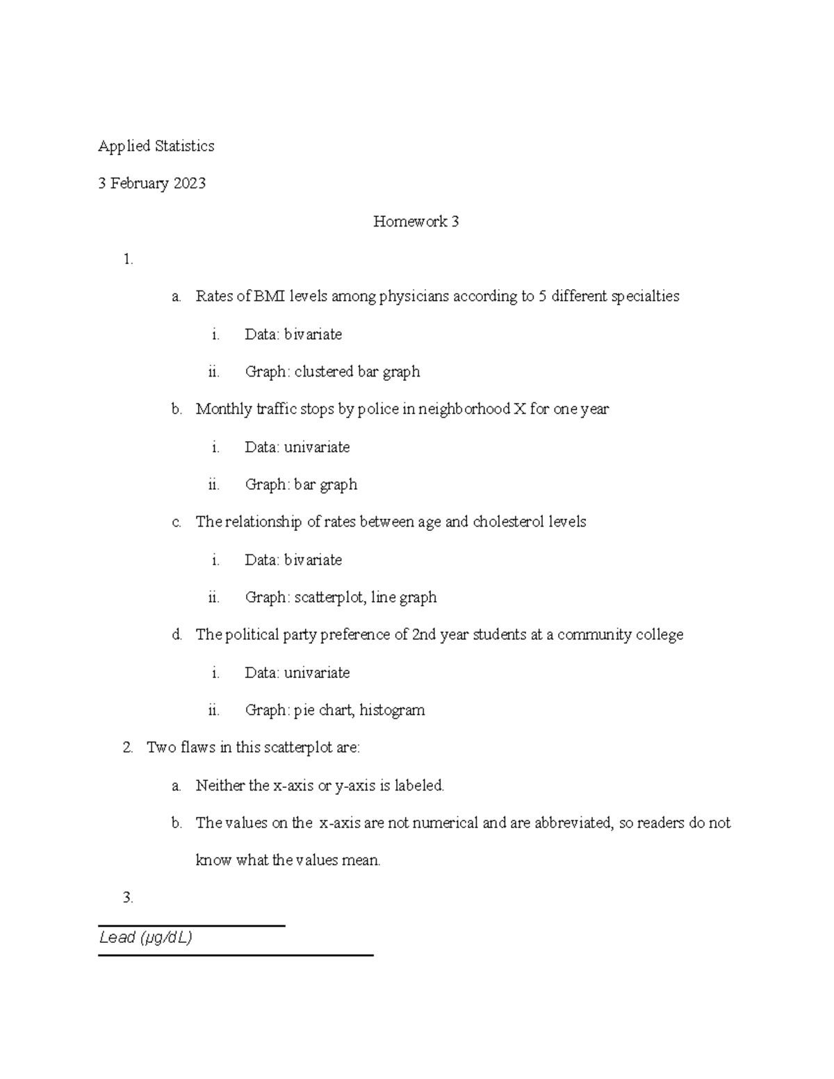 Homework 3 Stat-2 - Dr. Han - Applied Statistics 3 February 2023 ...