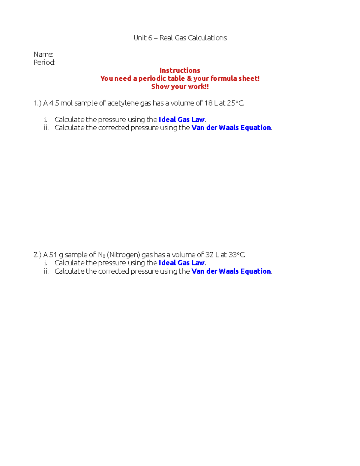 Real Gas Calculations-1 - Name: Period: Instructions You need a ...