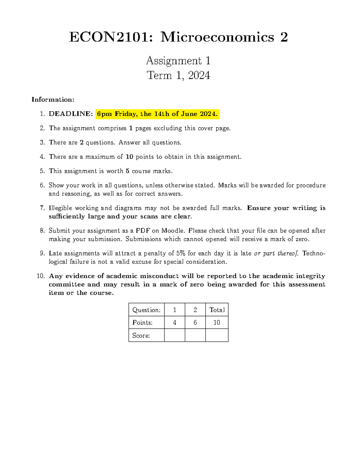 ECON2101 A1 24T2 - ECON2101: Microeconomics 2 Assignment 1 Term 1, 2024 Information: DEADLINE ...
