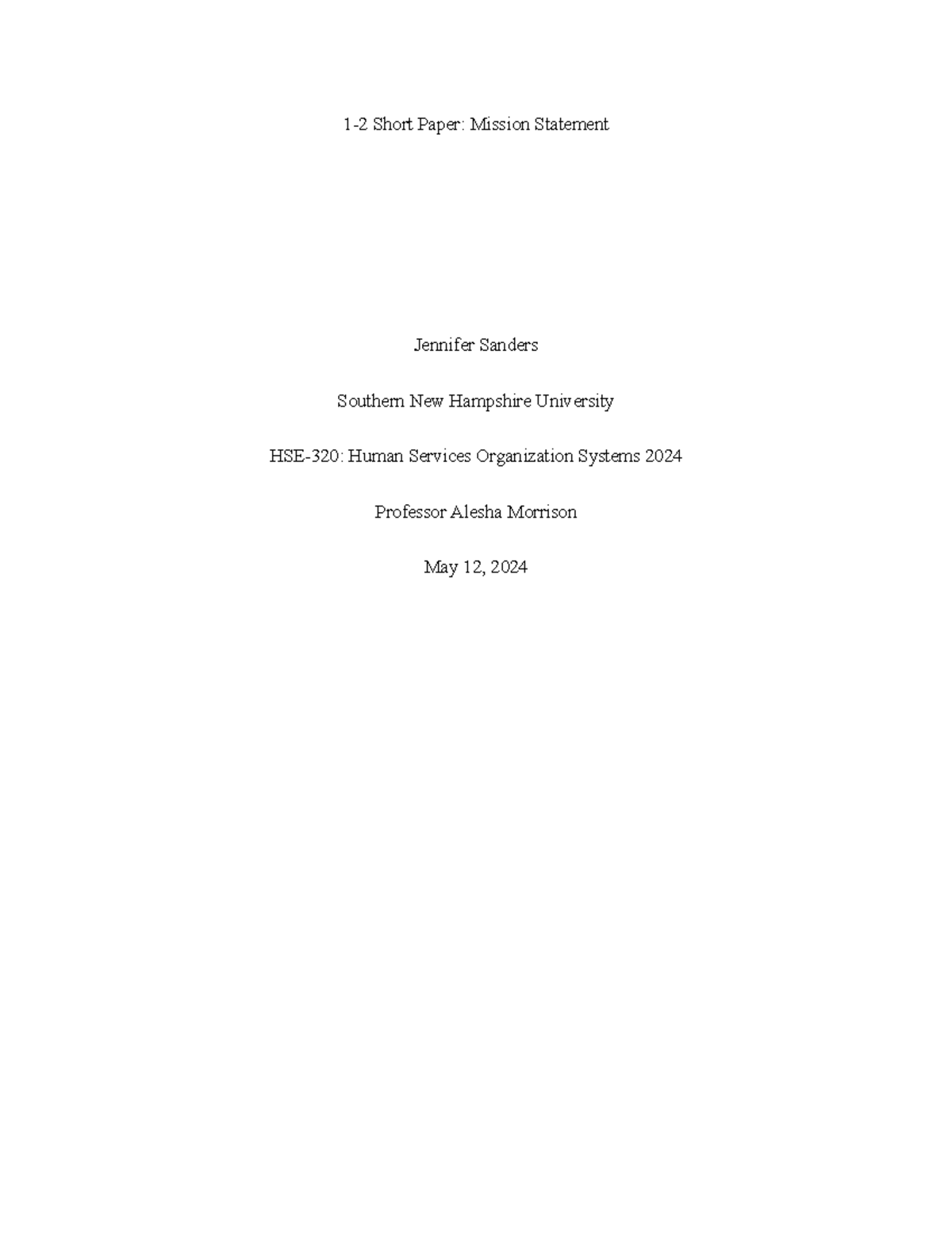 HSE320 1-2 Short Paper Mission Statement - 1-2 Short Paper: Mission ...