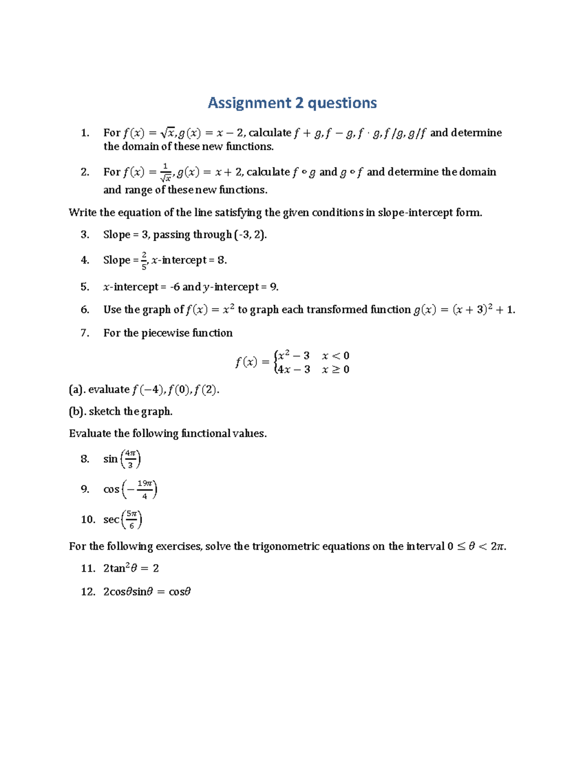 Assignment 2 - For 𝑓 ( 𝑥 ) = 1 √𝑥 , 𝑔 ( 𝑥 ) = 𝑥 + 2 , calculate 𝑓 ∘ 𝑔 ...