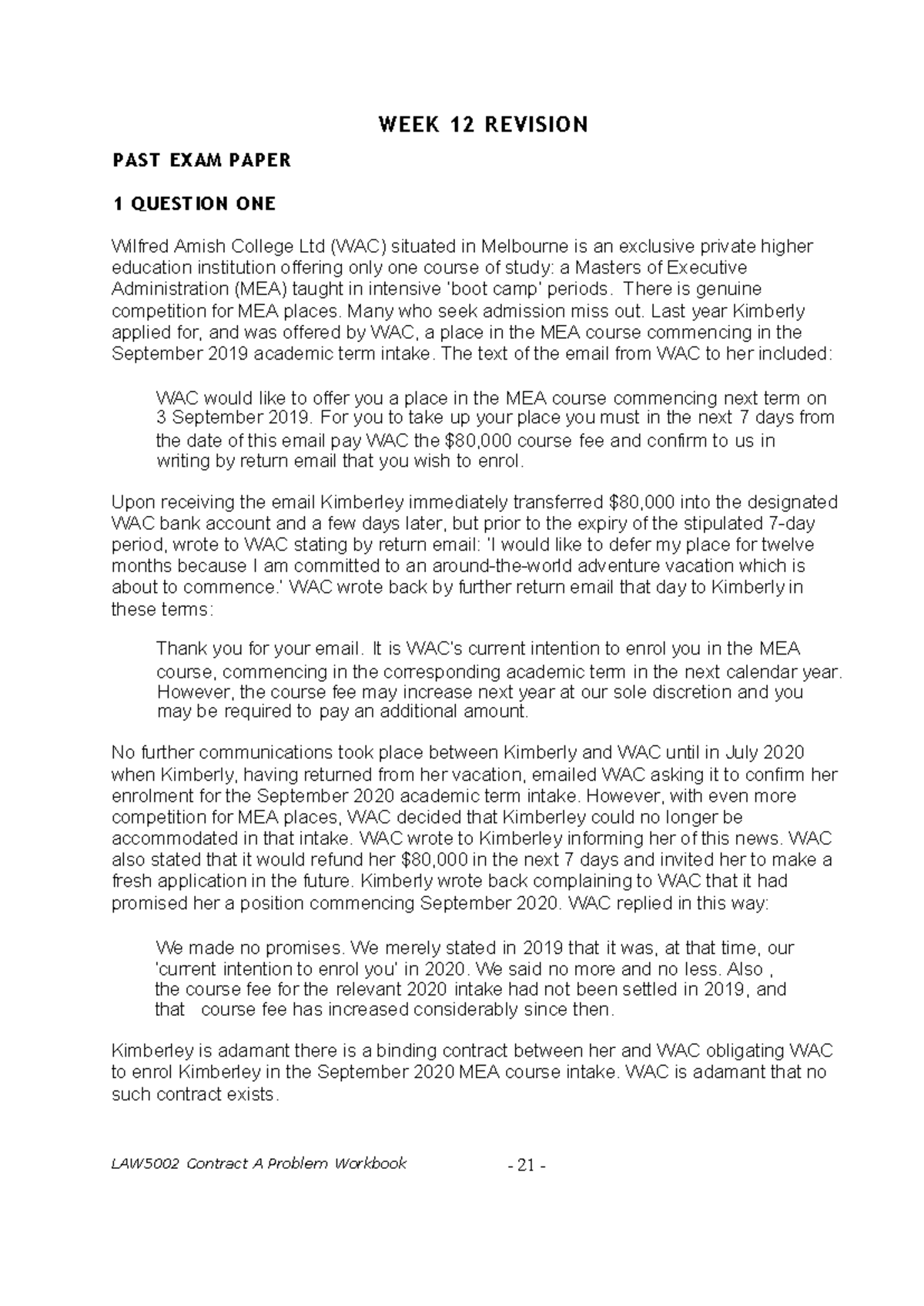 Practice questions - WEEK 12 REVISION PAST EXAM PAPER 1 QUESTION ONE ...