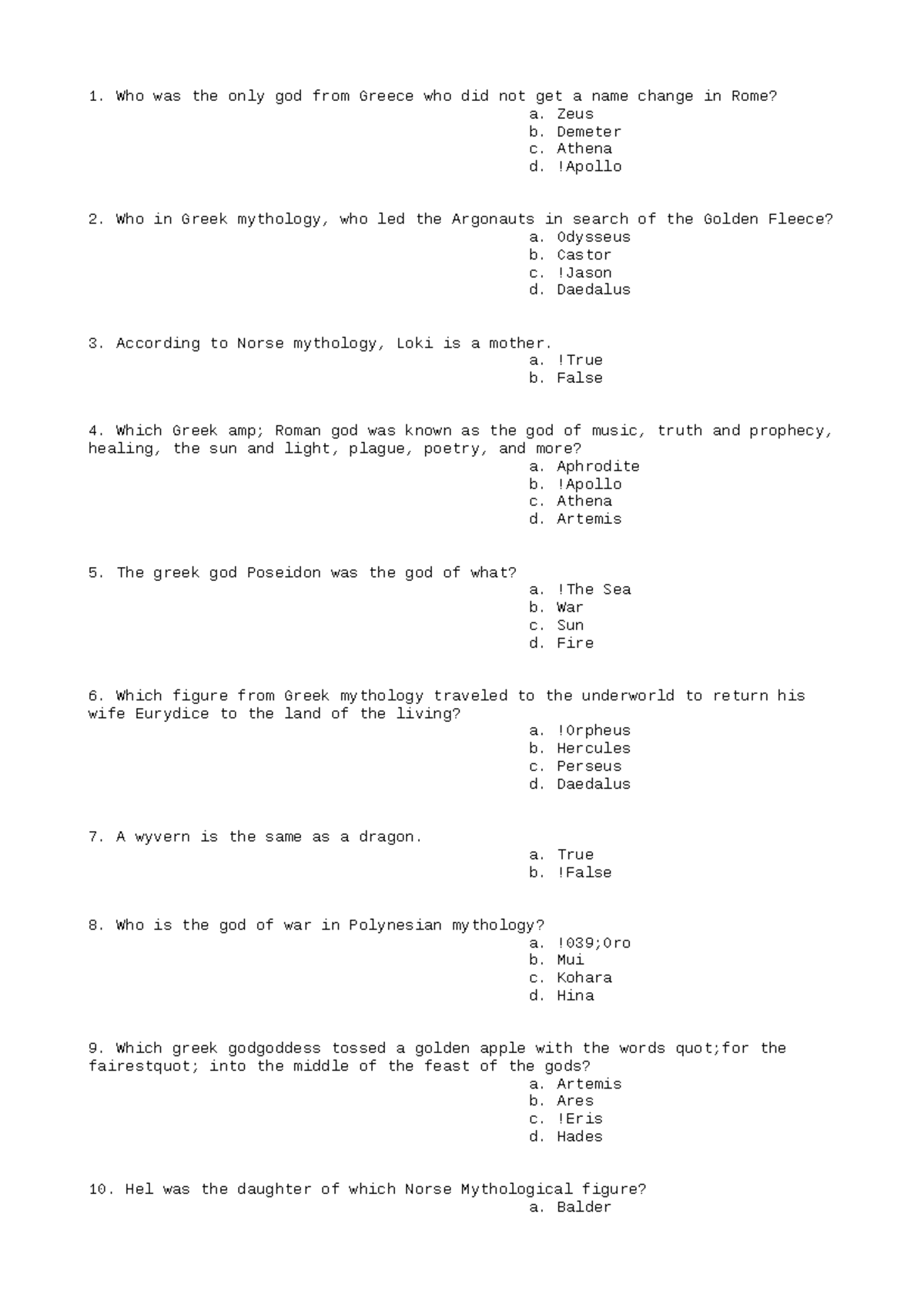 EDU198 Response 9 - xcxcx - Who was the only god from Greece who did ...