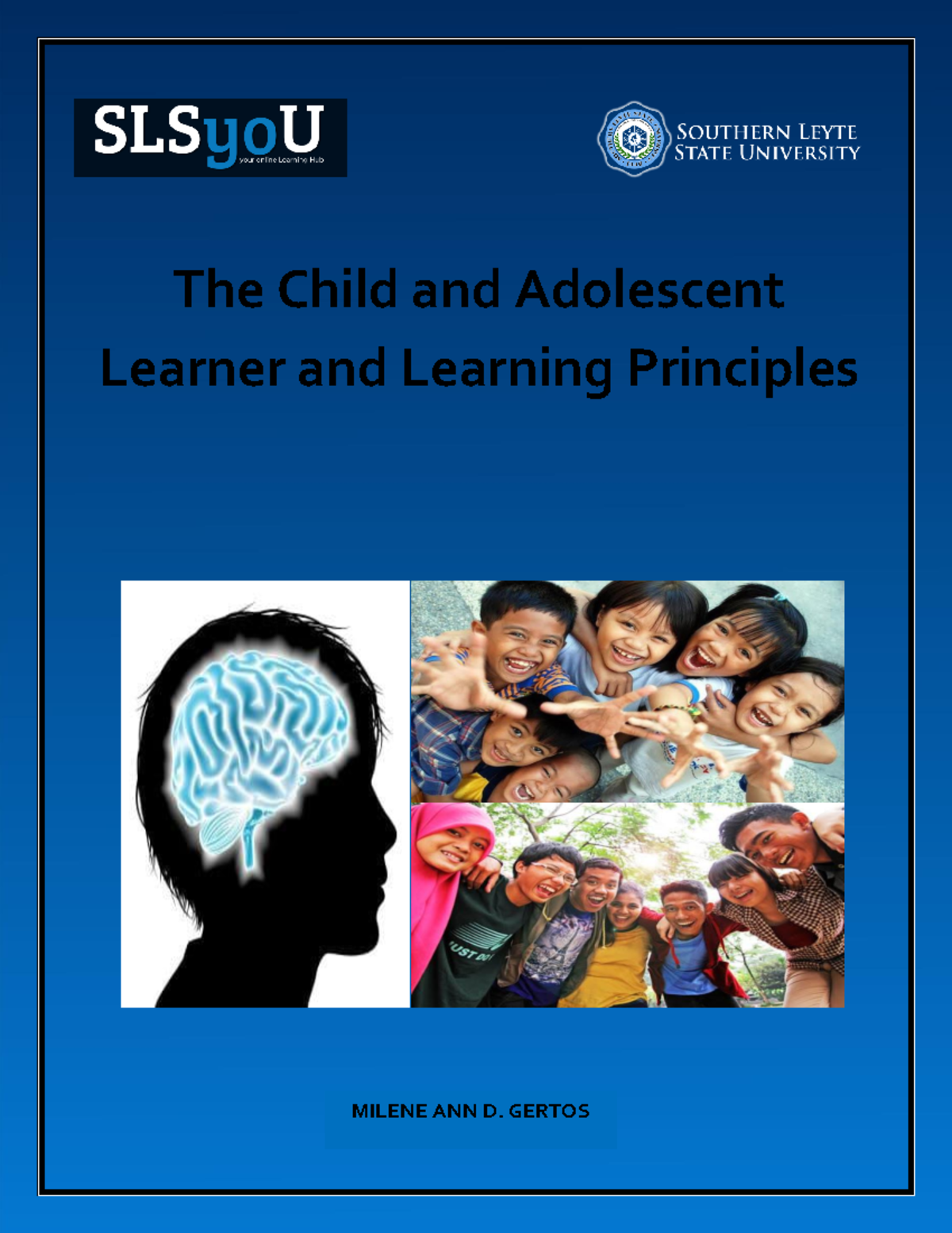 Educ 201 Child Ado Module - Educ 201 PRINCIPLES] The Child and ...