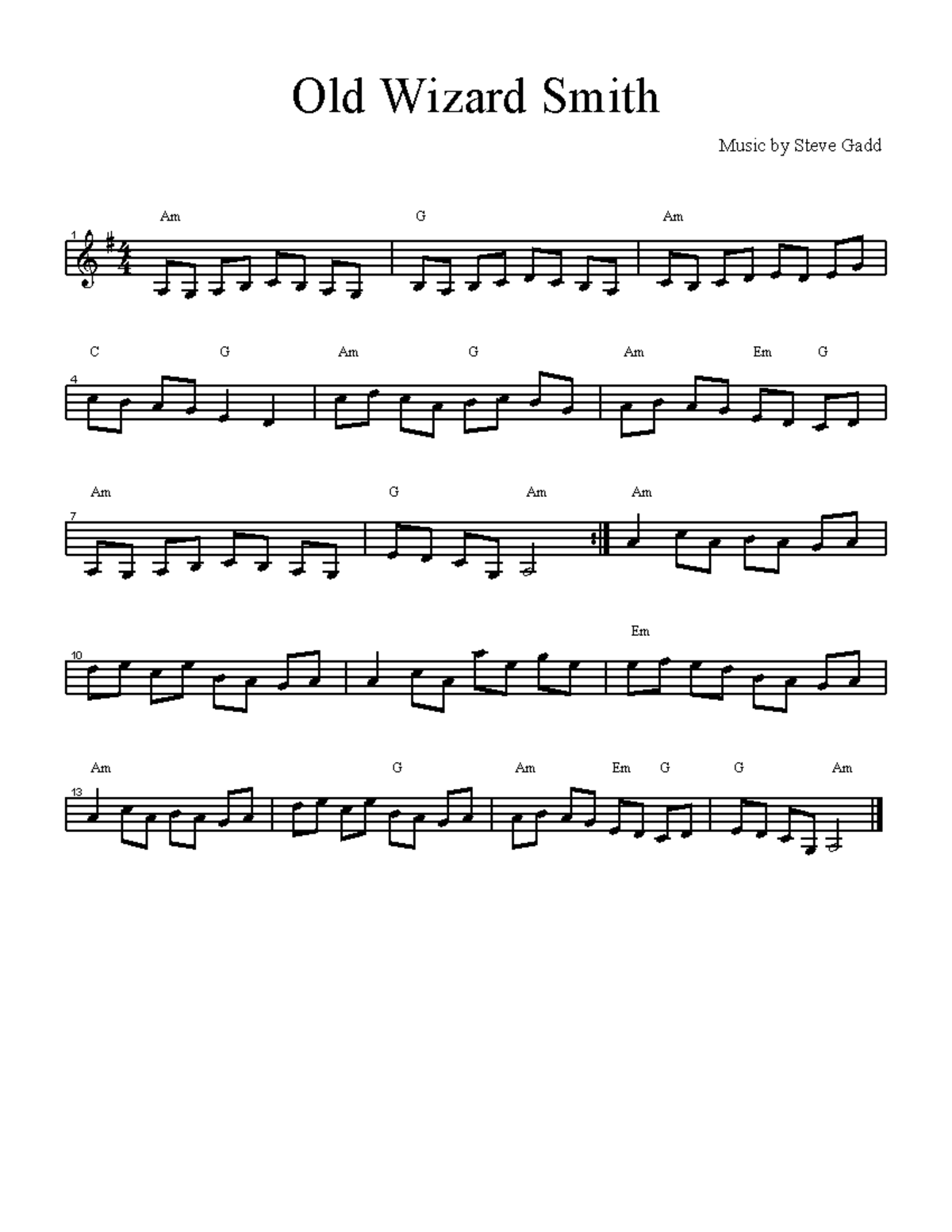 Wizard Smith - Old Wizard Smith Music by Steve Gadd : D 4 4 1 Am B B B ...