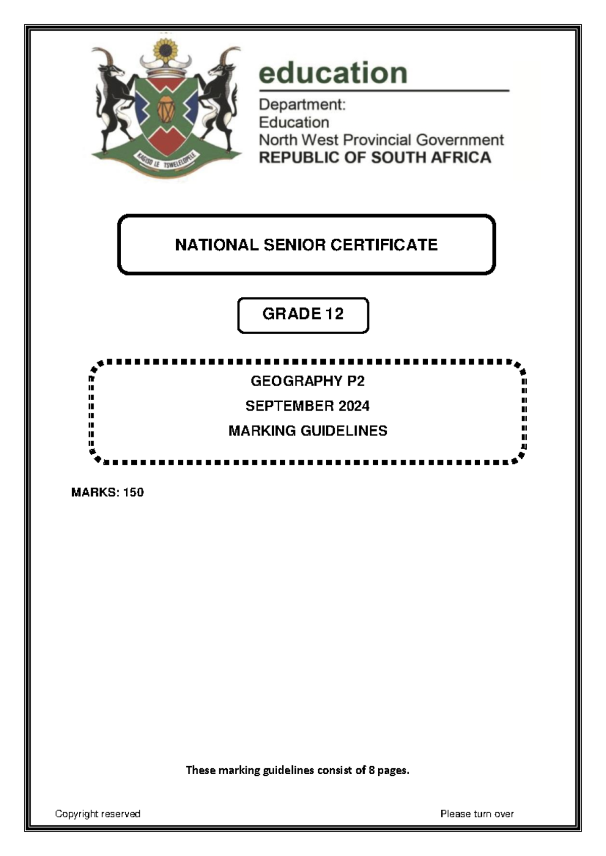 NW NSC Geography P2 MG ENG SEPT 2024 - MARKS: 150 These marking ...