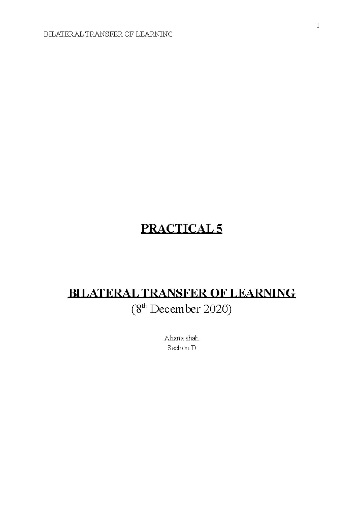 Bilateral transfer of learning - 1 BILATERAL TRANSFER OF LEARNING ...