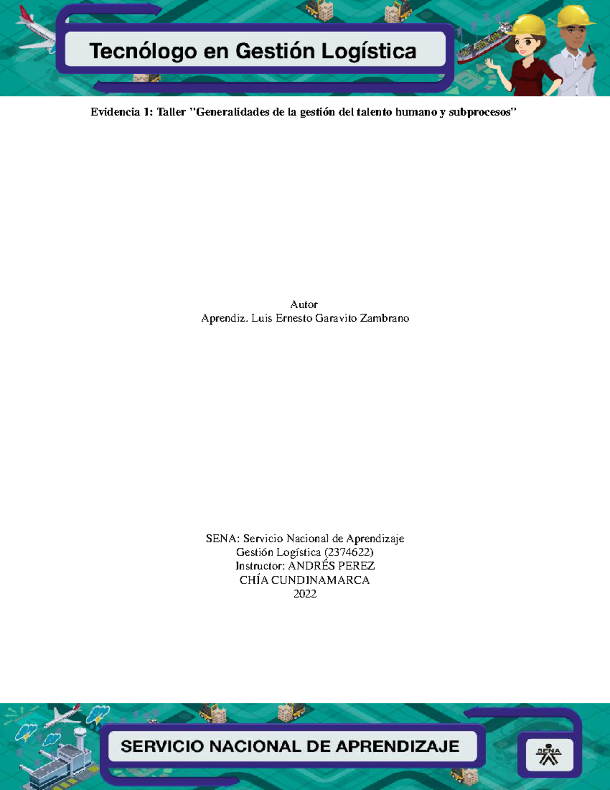 Evidencia 1 Taller Generalidades de la gestión del talento humano y subprocesos - Evidencia 1 ...