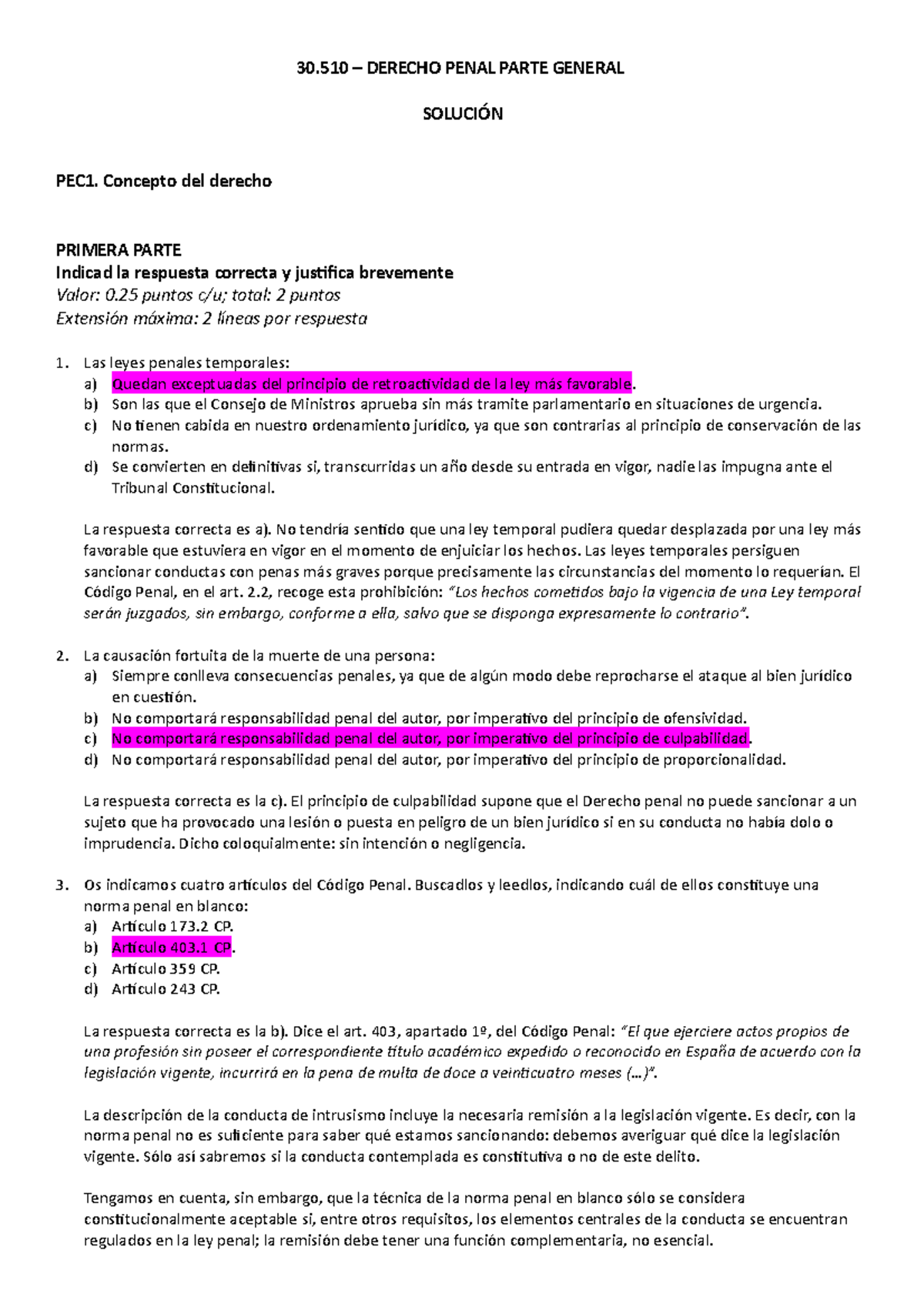Solución PEC1 – Modulo 1 - 30 – DERECHO PENAL PARTE GENERAL SOLUCIÓN PEC1. Concepto del derecho ...