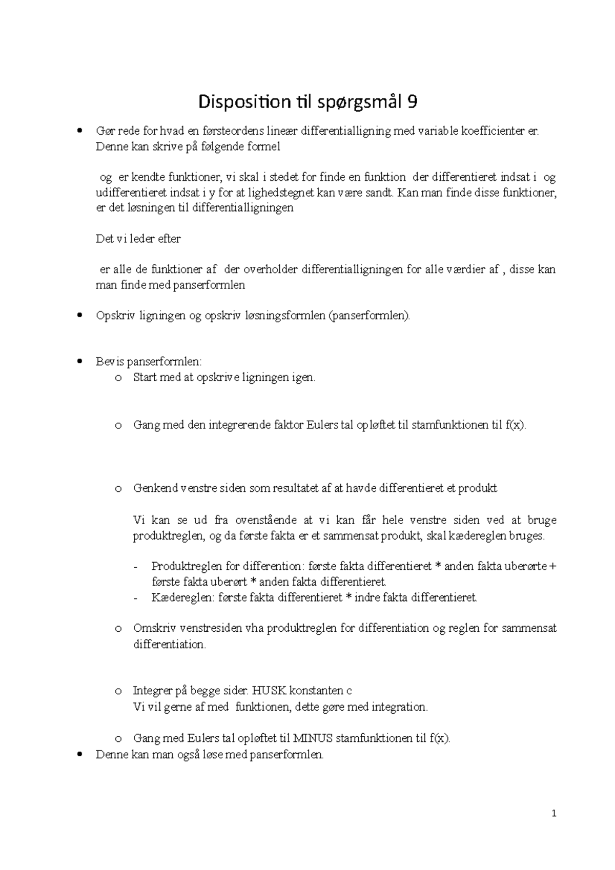 Disposition til spørgsmål 9 - Disposition til spørgsmål 9 Gør rede for hvad en førsteordens ...