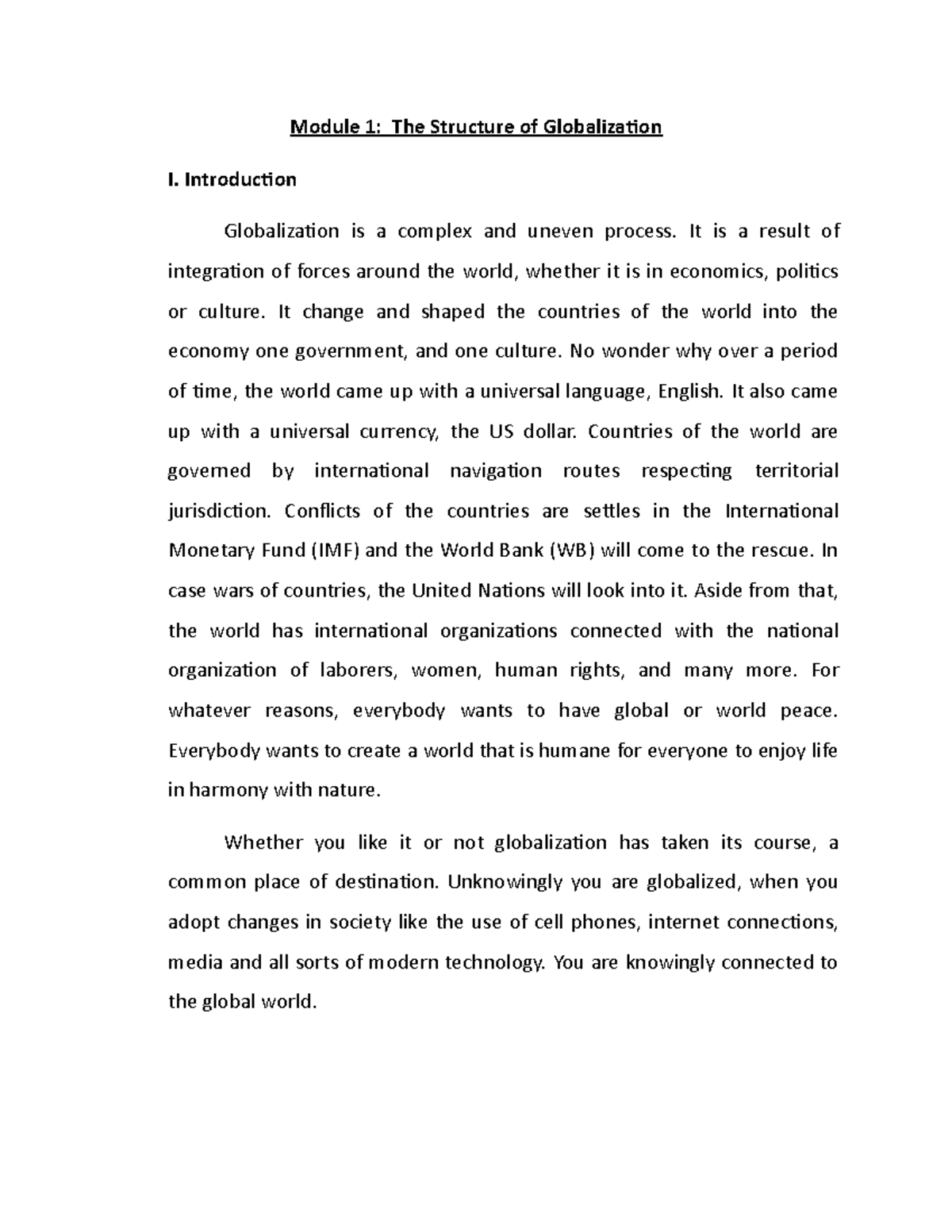 Module 1- The Structure of Globalization - Introduction Globalization is a complex and uneven ...