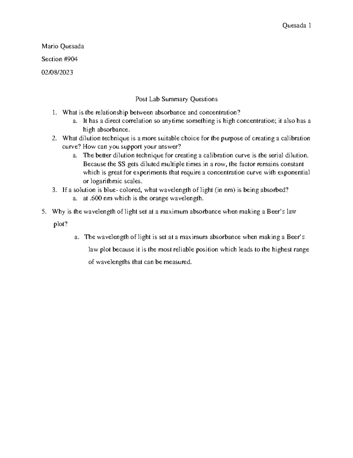 Post lab 2 - chem - Quesada 1 Mario Quesada Section # 02/08/ Post Lab Summary Questions What is ...