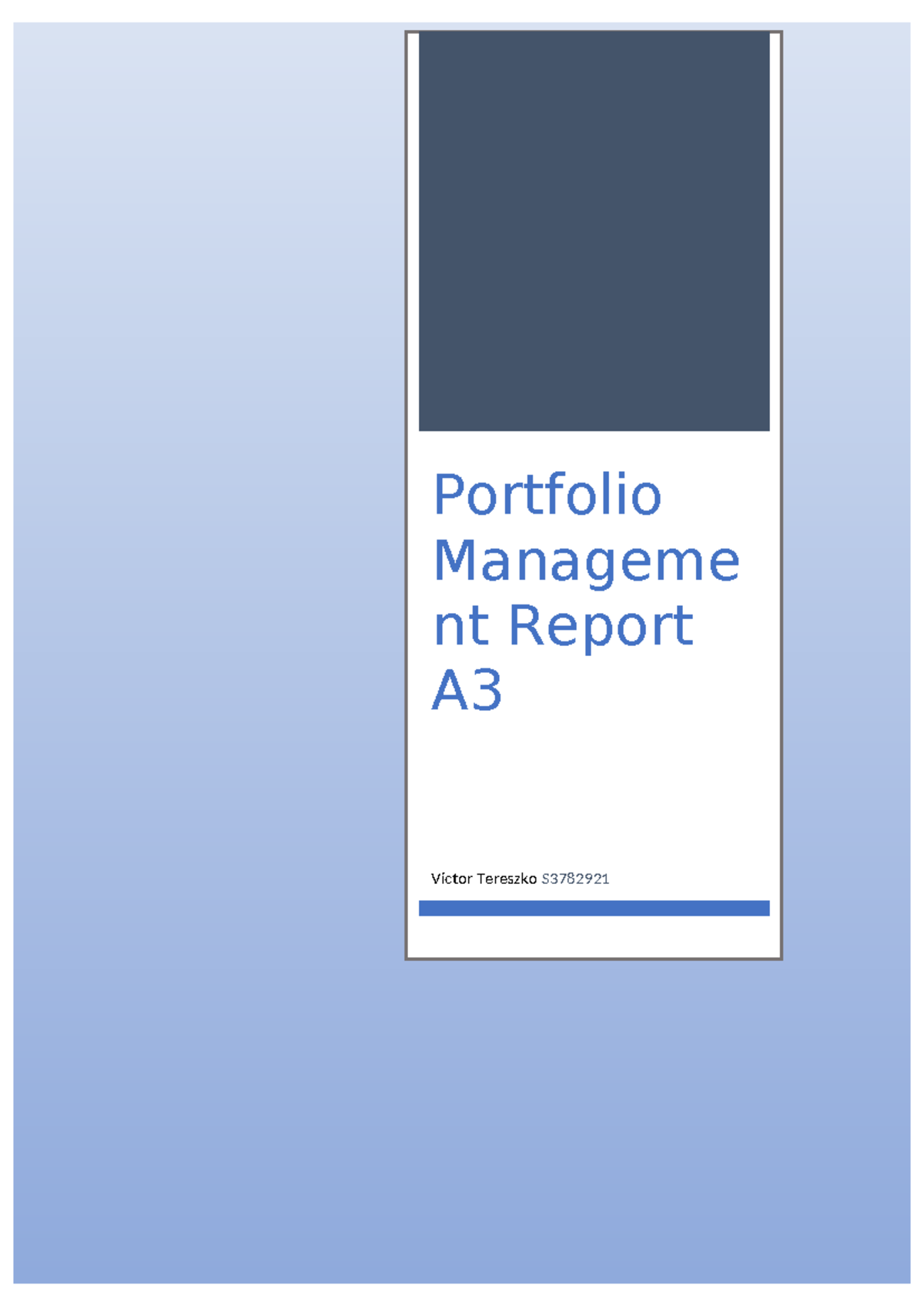 Assignment three - Portfolio Manageme nt Report A Victor Tereszko S ...