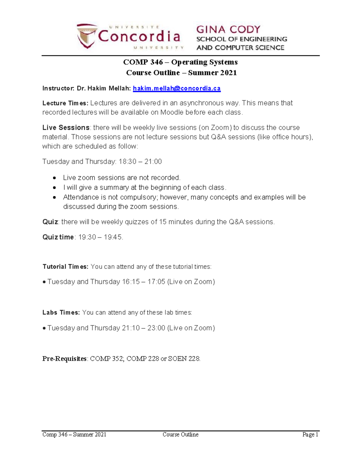 Comp346 outline - COMP 3 46 – Operating Systems Course Outline – Summer 2021 Instructor: Dr ...