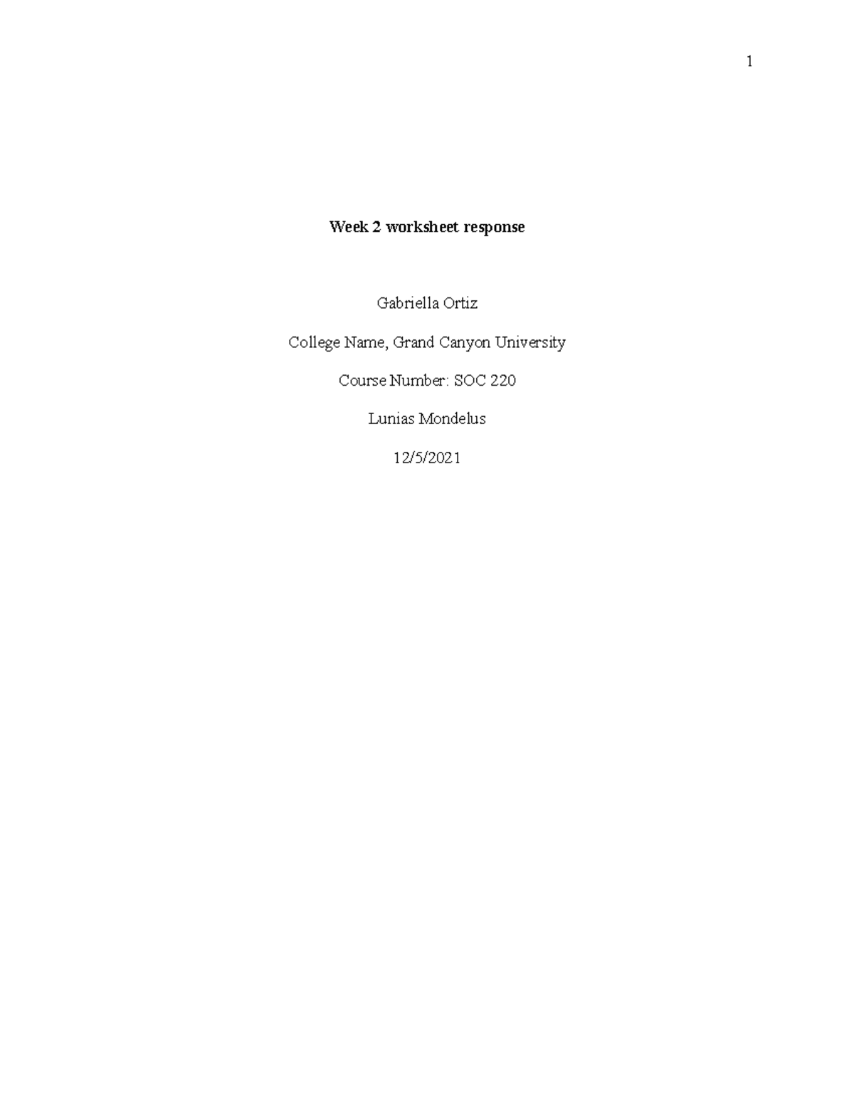 Week 2 worksheet responses - Week 2 worksheet response Gabriella Ortiz ...